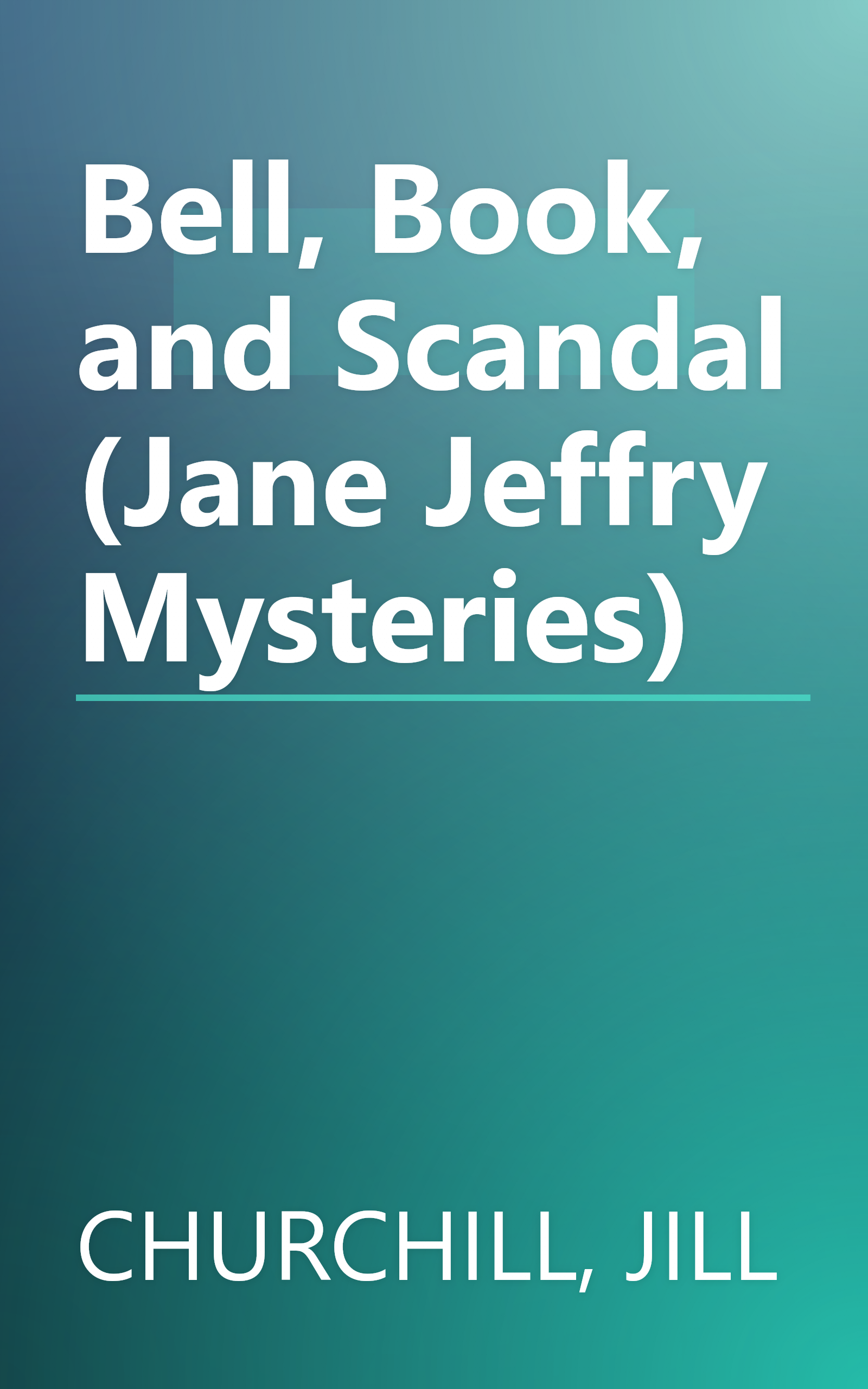 Bell, Book, and Scandal (Jane Jeffry Mysteries) book cover