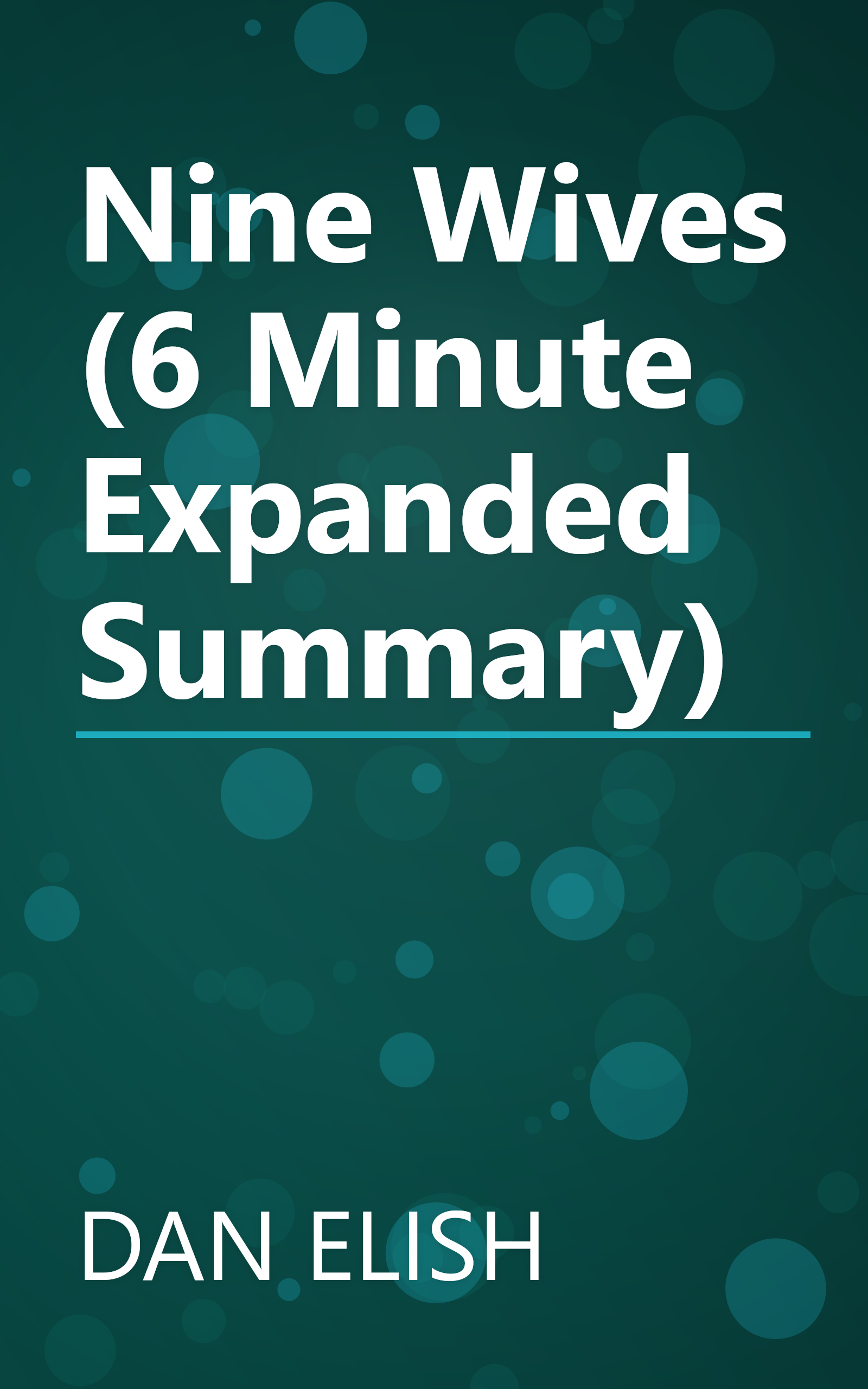 Nine Wives (6 Minute   Expanded Summary) book cover