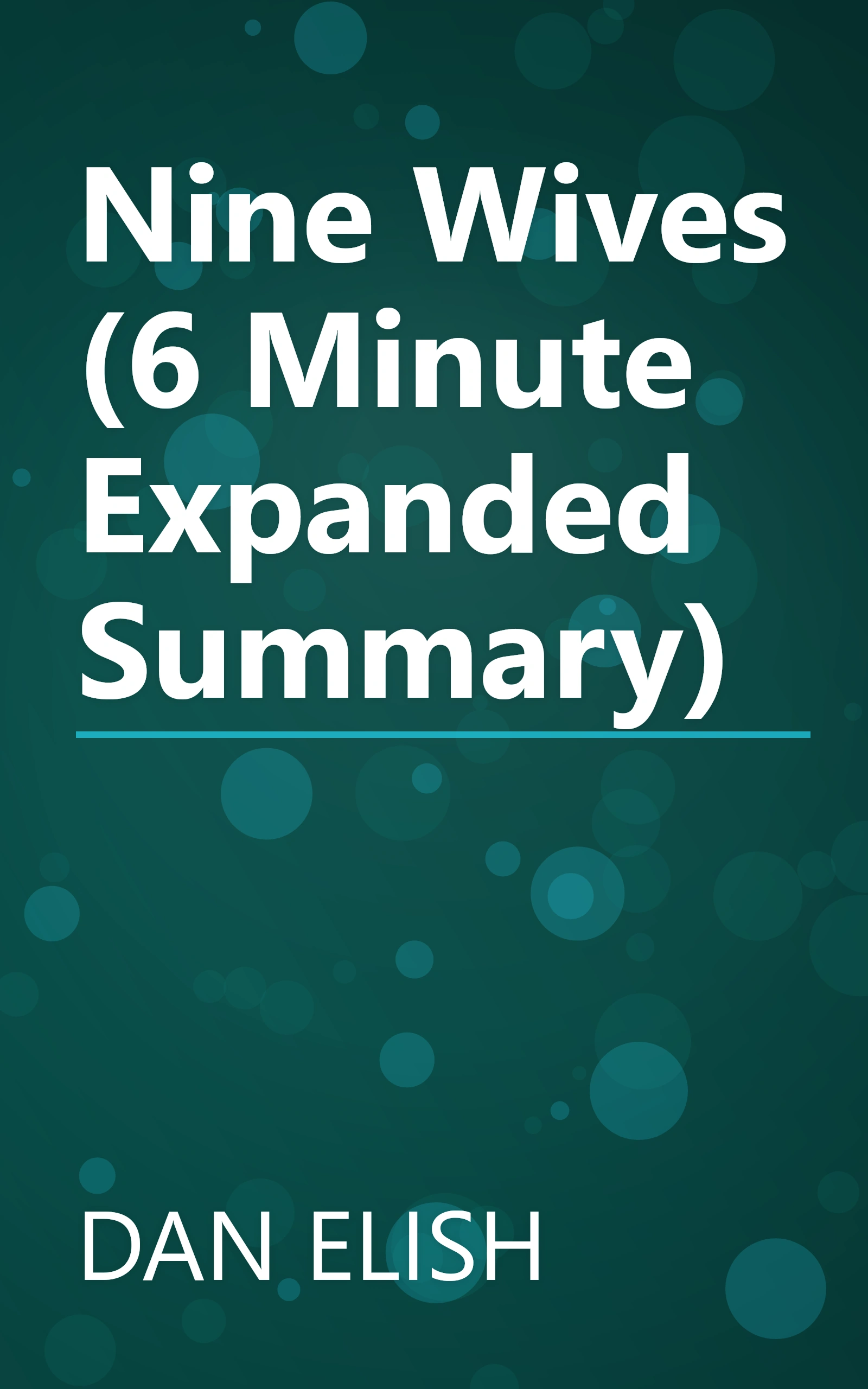 Nine Wives (6 Minute   Expanded Summary) book cover