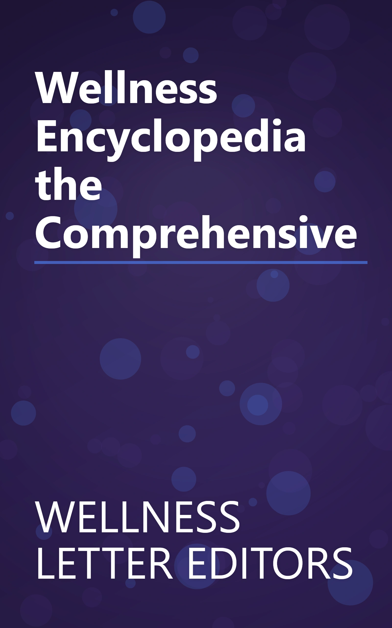 Wellness Encyclopedia the Comprehensive book cover