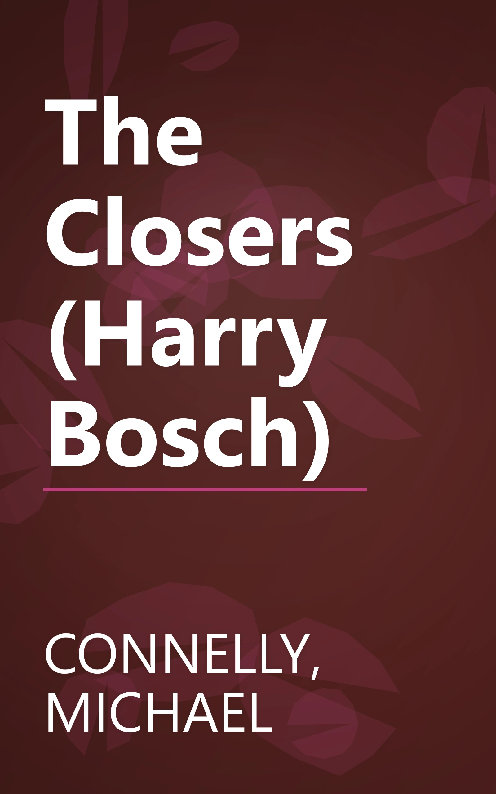 The Closers (Harry Bosch) book cover