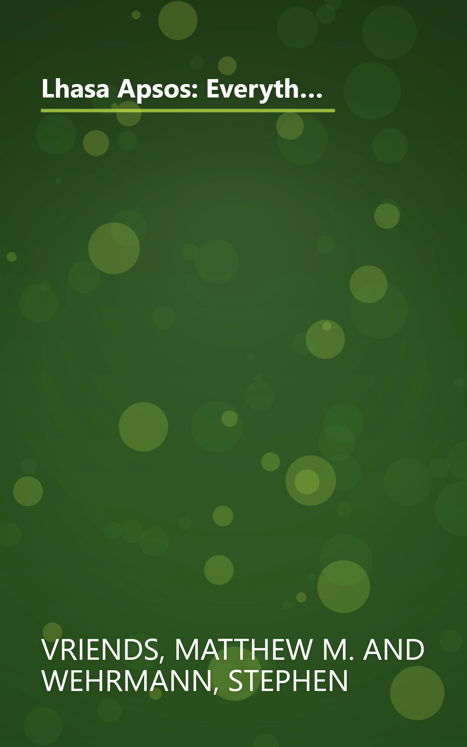 Lhasa Apsos: Everything About Purchase, Care, Nutrition, Breeding, and Diseases (With a Special Chapter on Understanding Lhasa Apsos) book cover