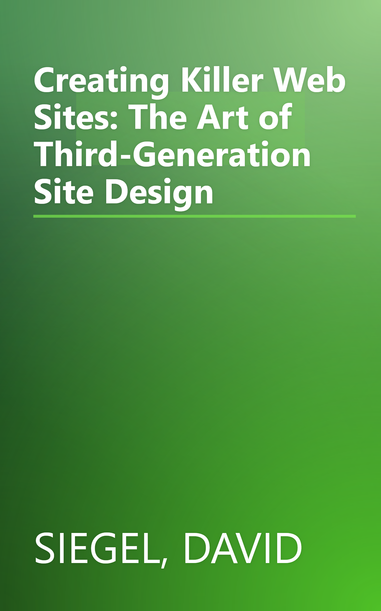 Creating Killer Web Sites: The Art of Third-Generation Site Design book cover