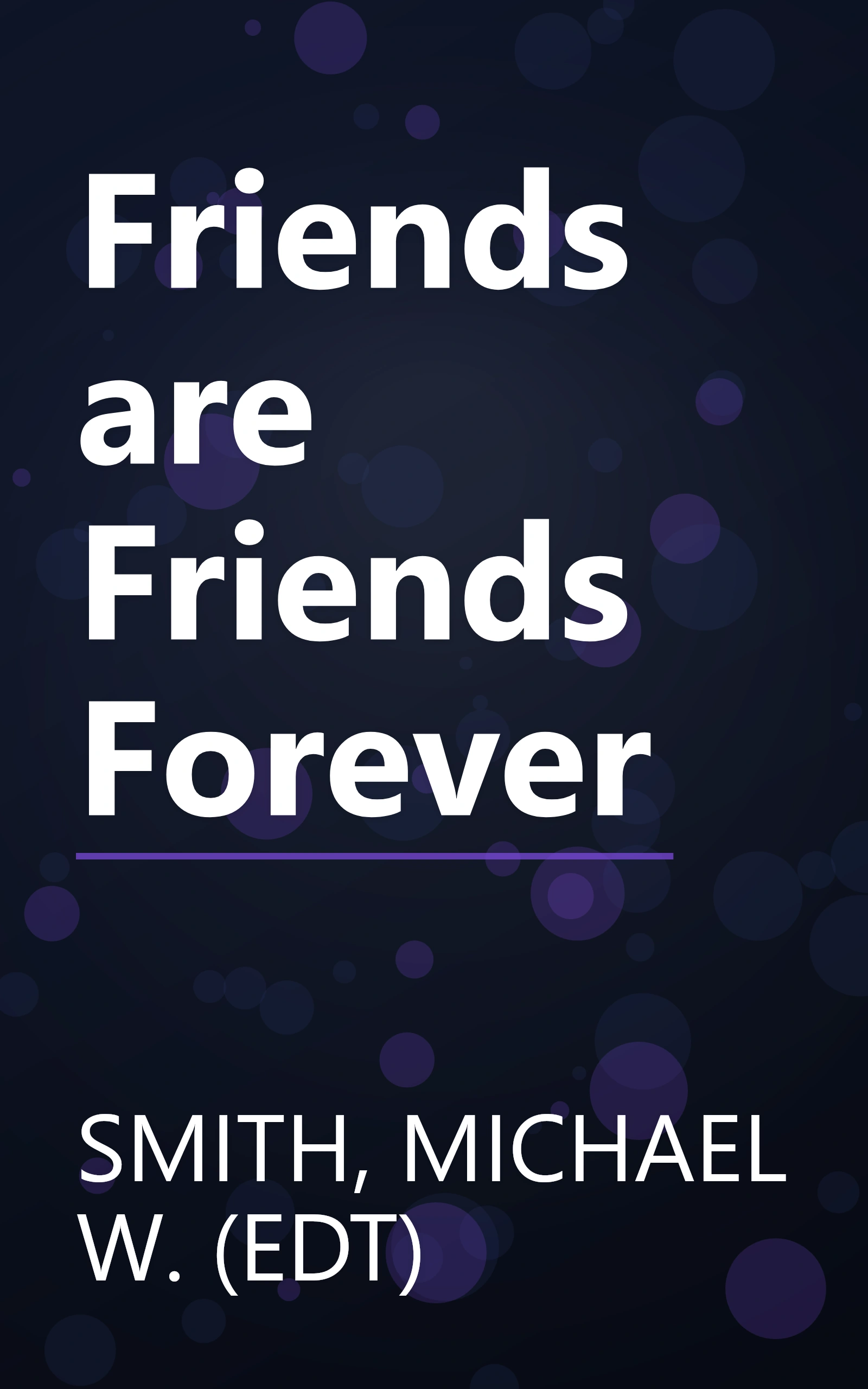 Friends are Friends Forever book cover