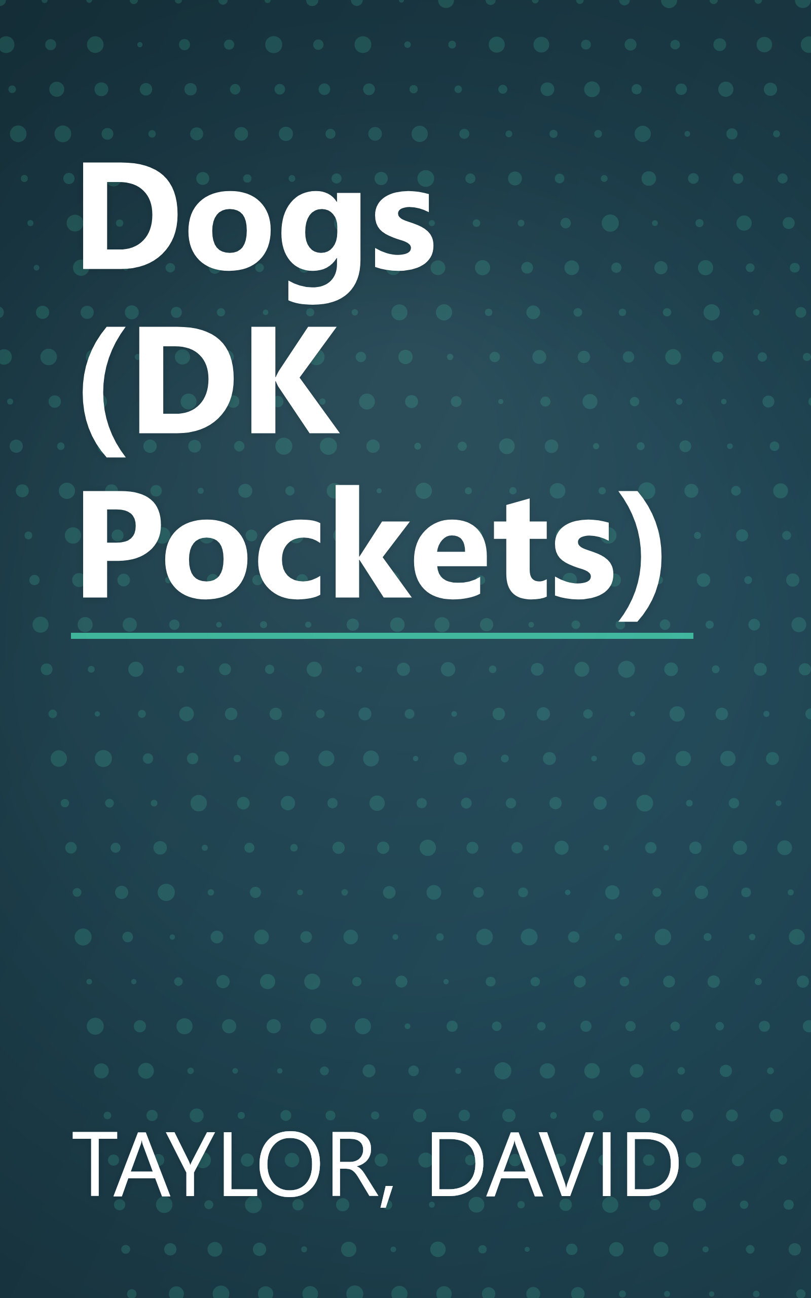 Dogs (DK Pockets) book cover