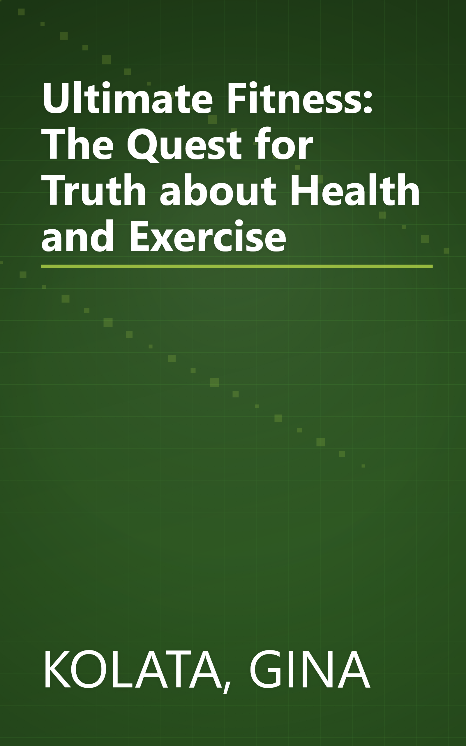 Ultimate Fitness: The Quest for Truth about Health and Exercise book cover