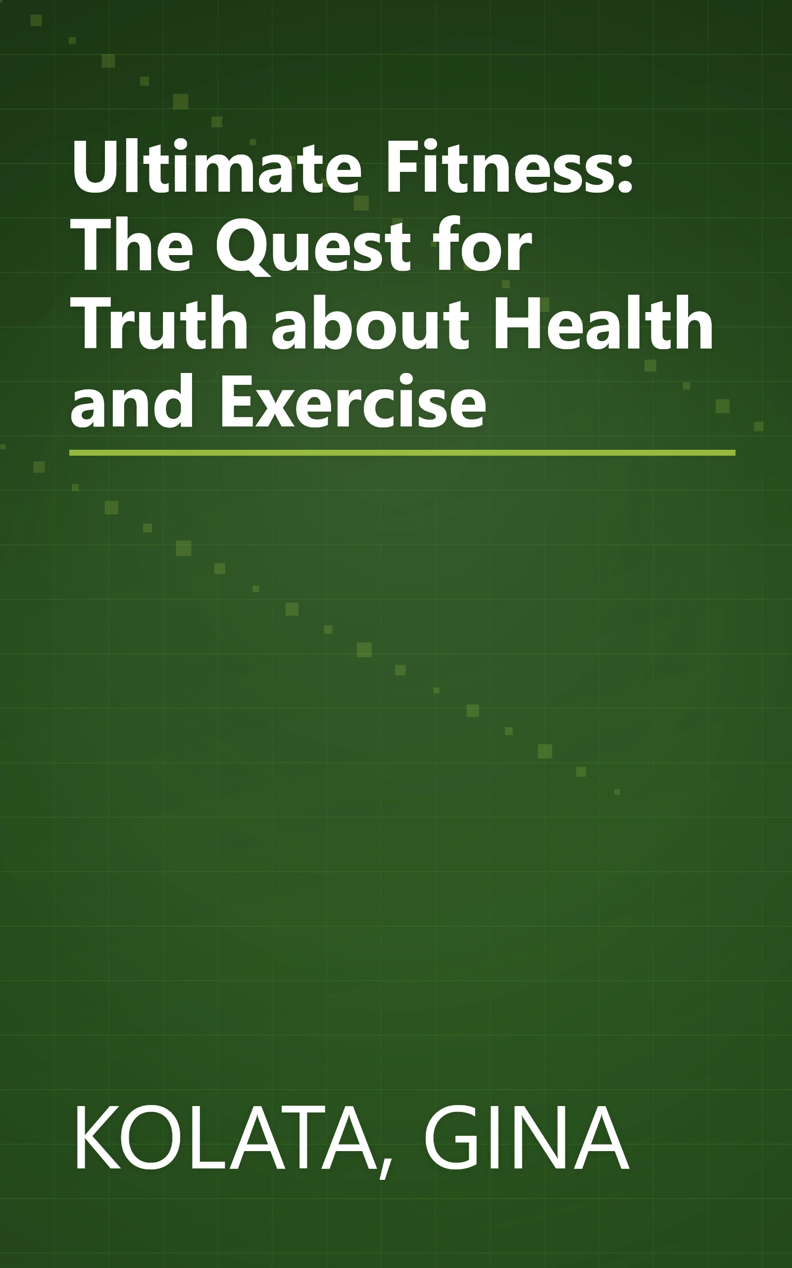 Ultimate Fitness: The Quest for Truth about Health and Exercise book cover