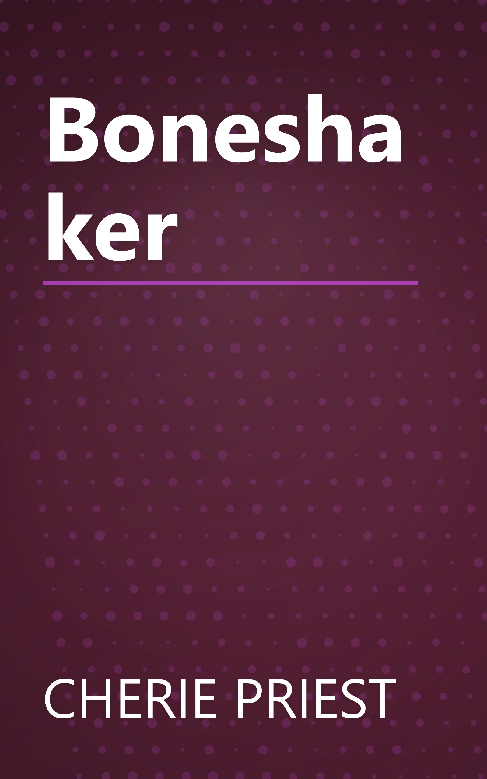 Boneshaker book cover