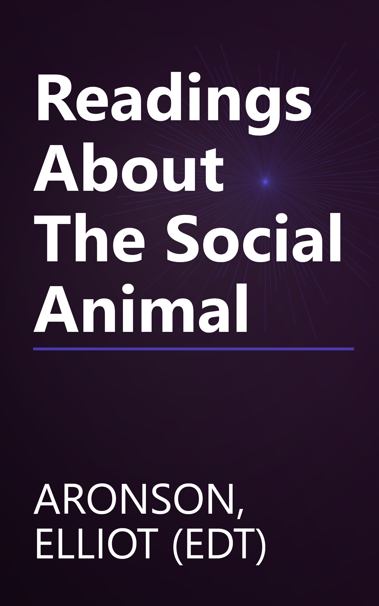 Readings About The Social Animal book cover
