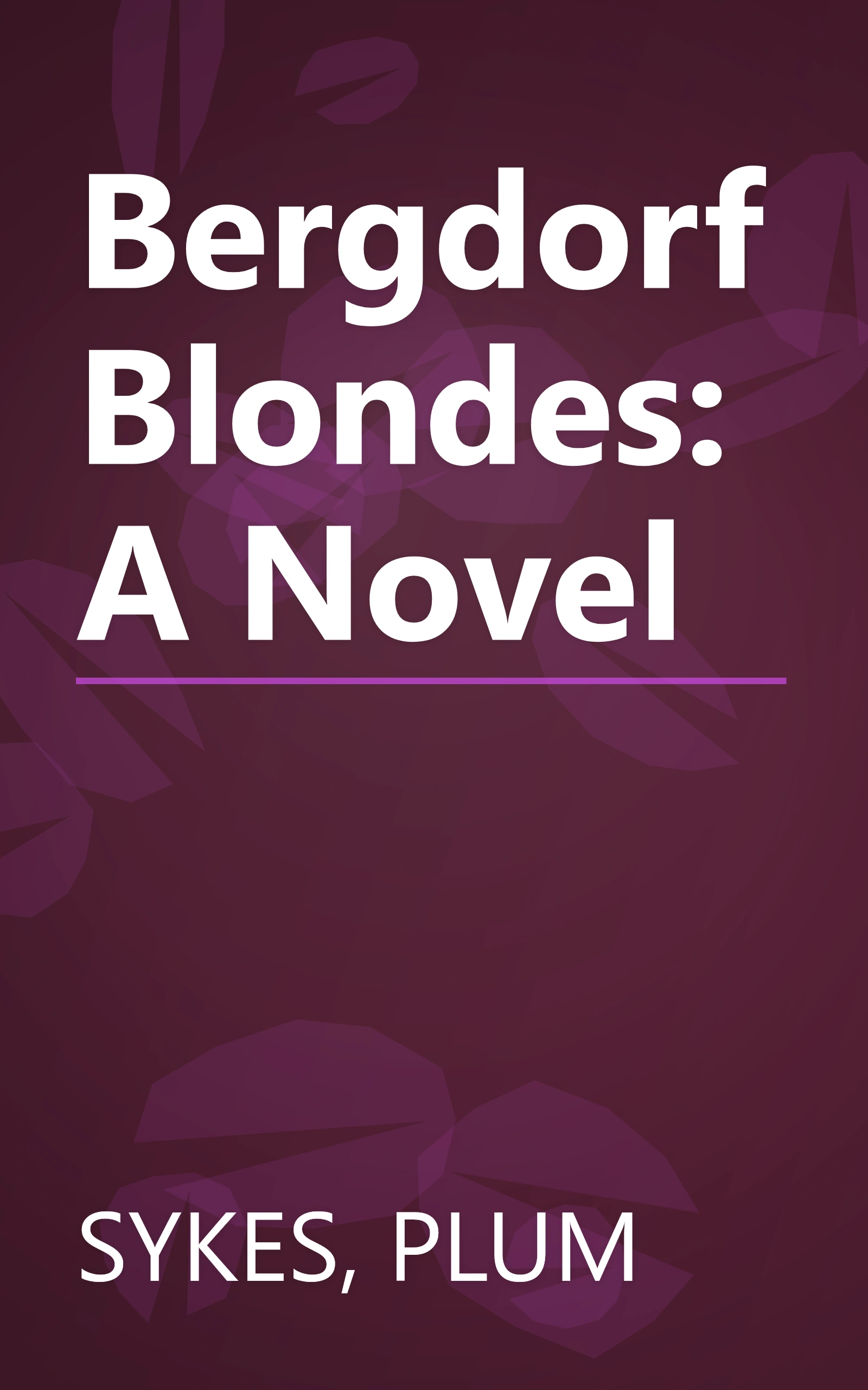 Bergdorf Blondes: A Novel book cover