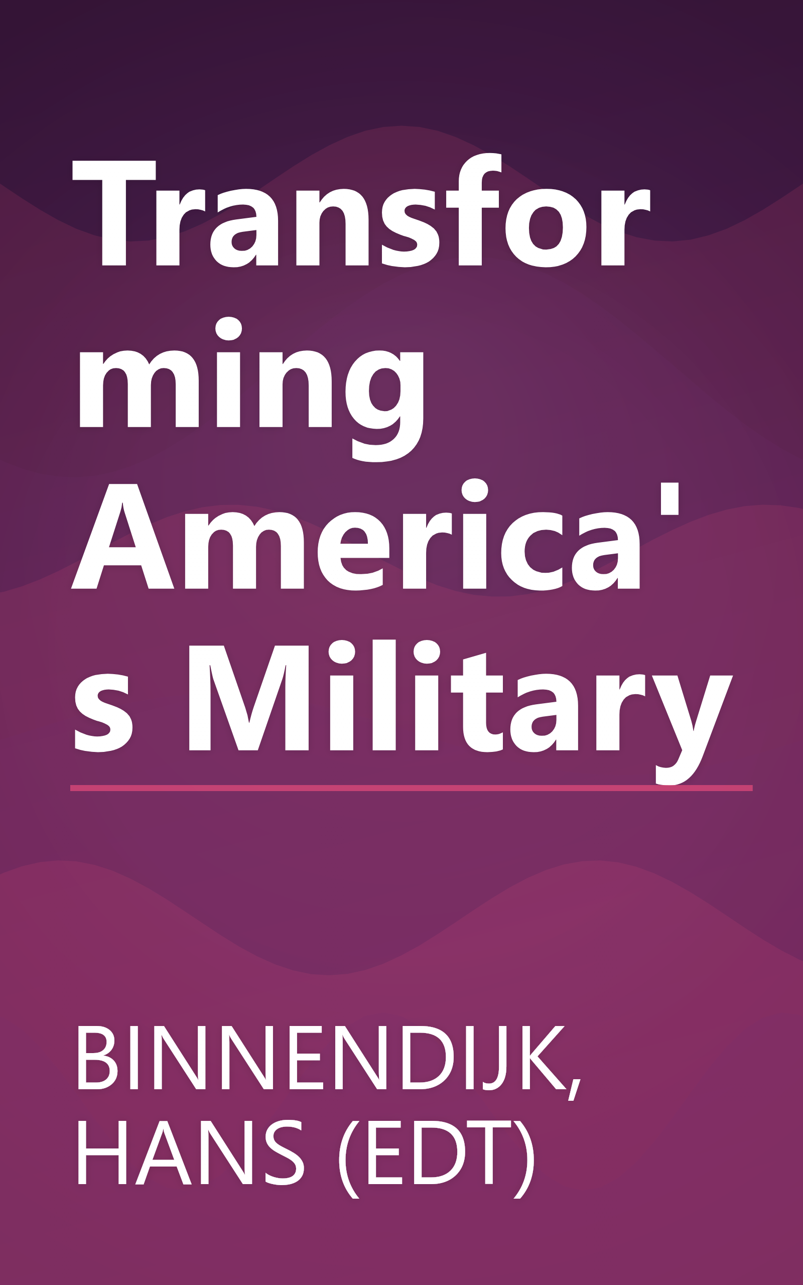 Transforming America's Military book cover