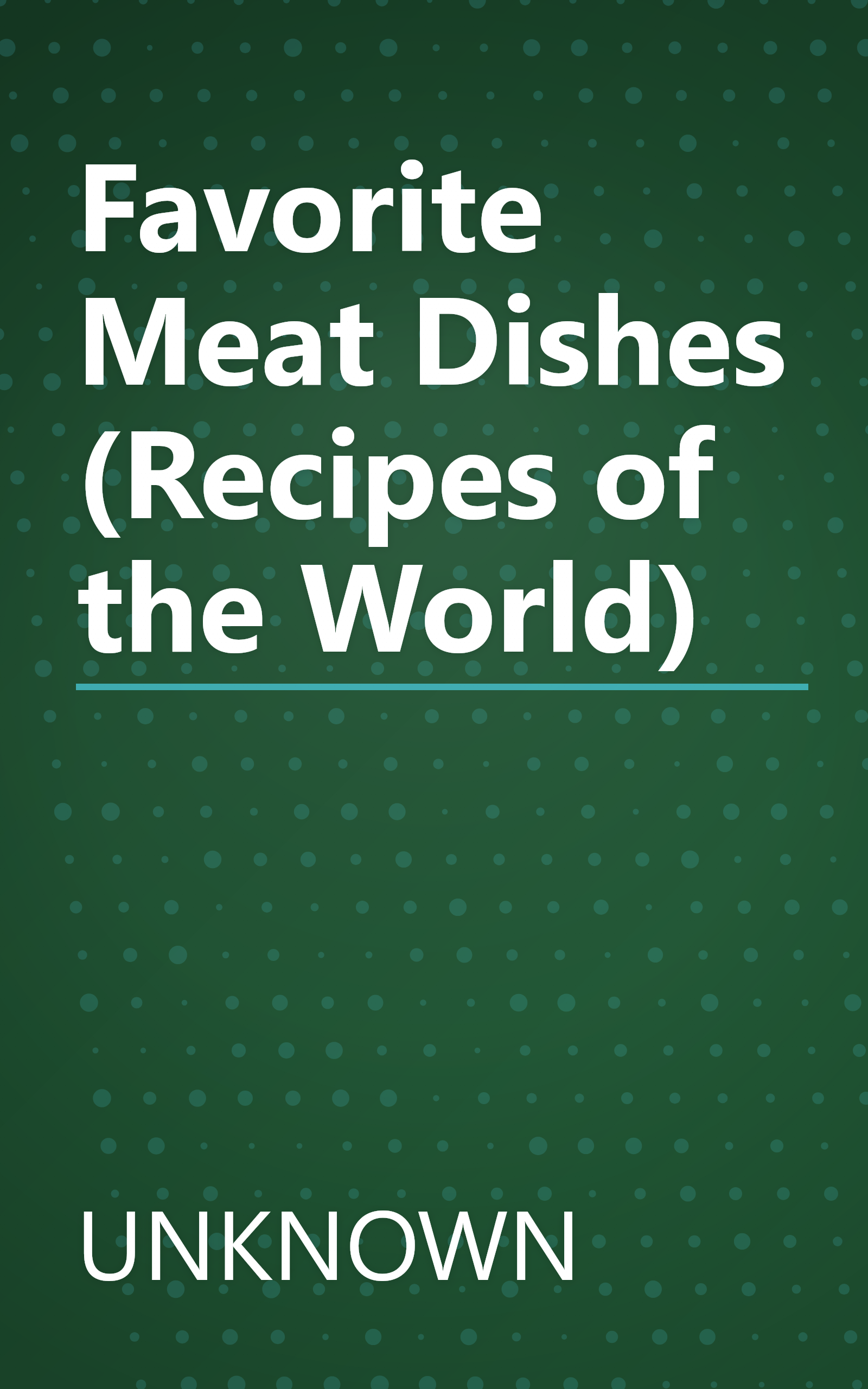 Favorite Meat Dishes (Recipes of the World) book cover