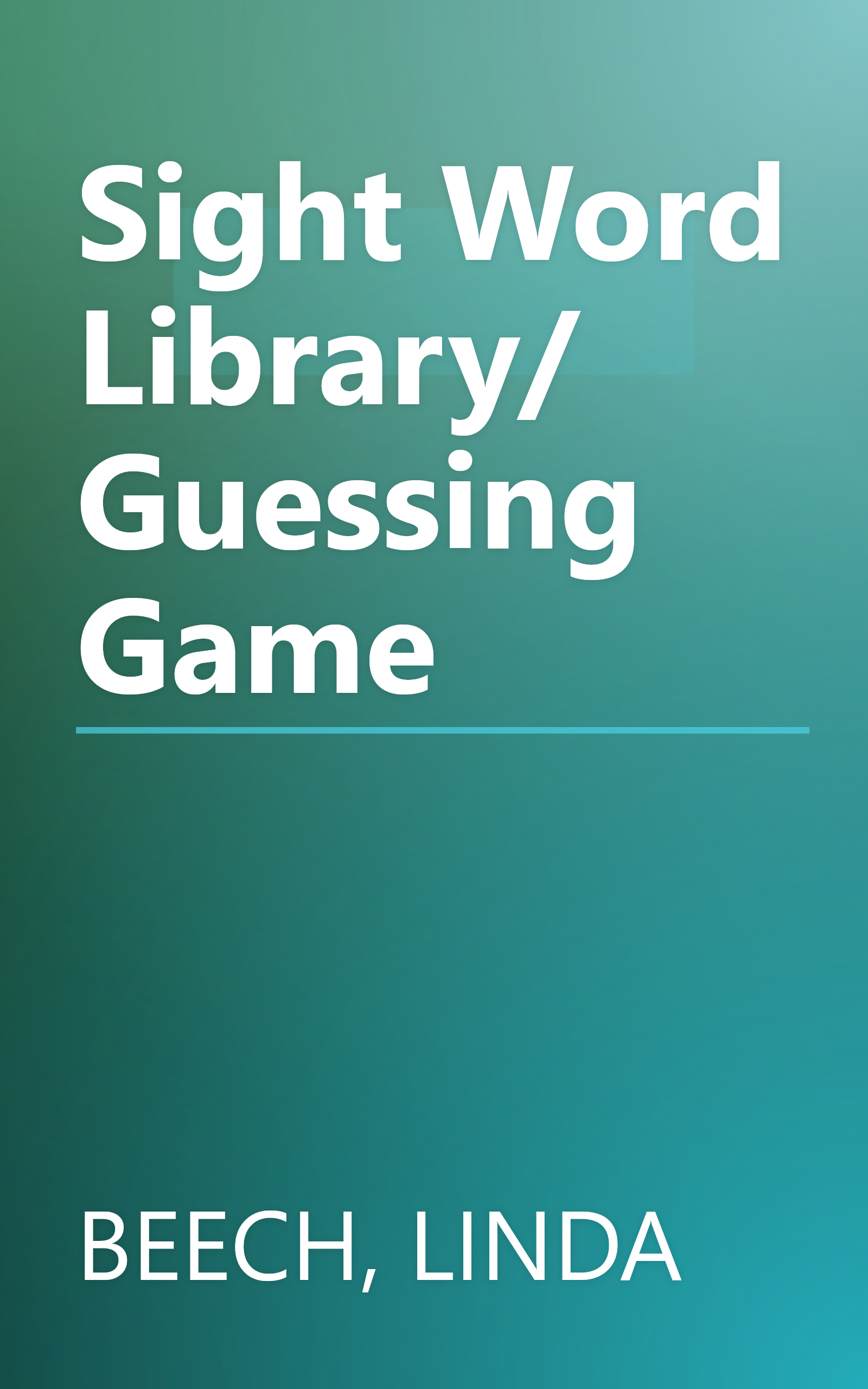 Sight Word Library/ Guessing Game book cover