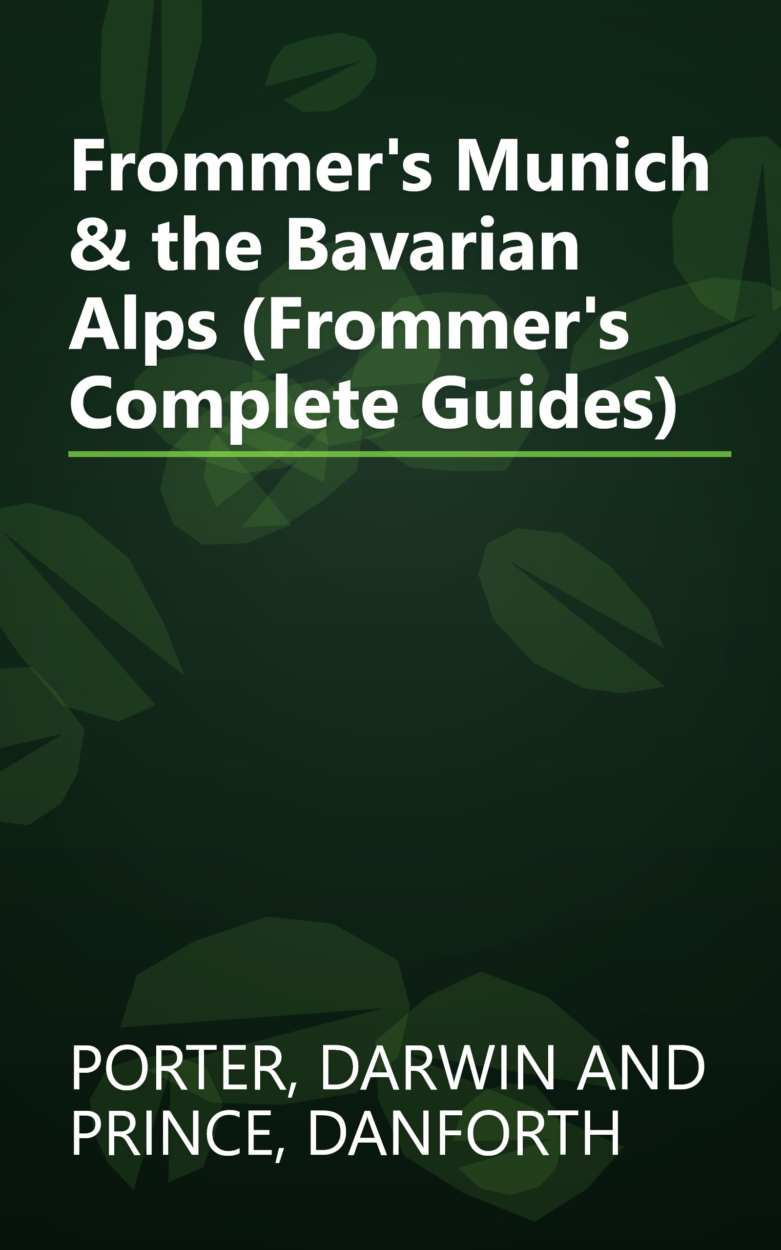 Frommer's Munich & the Bavarian Alps (Frommer's Complete Guides) book cover