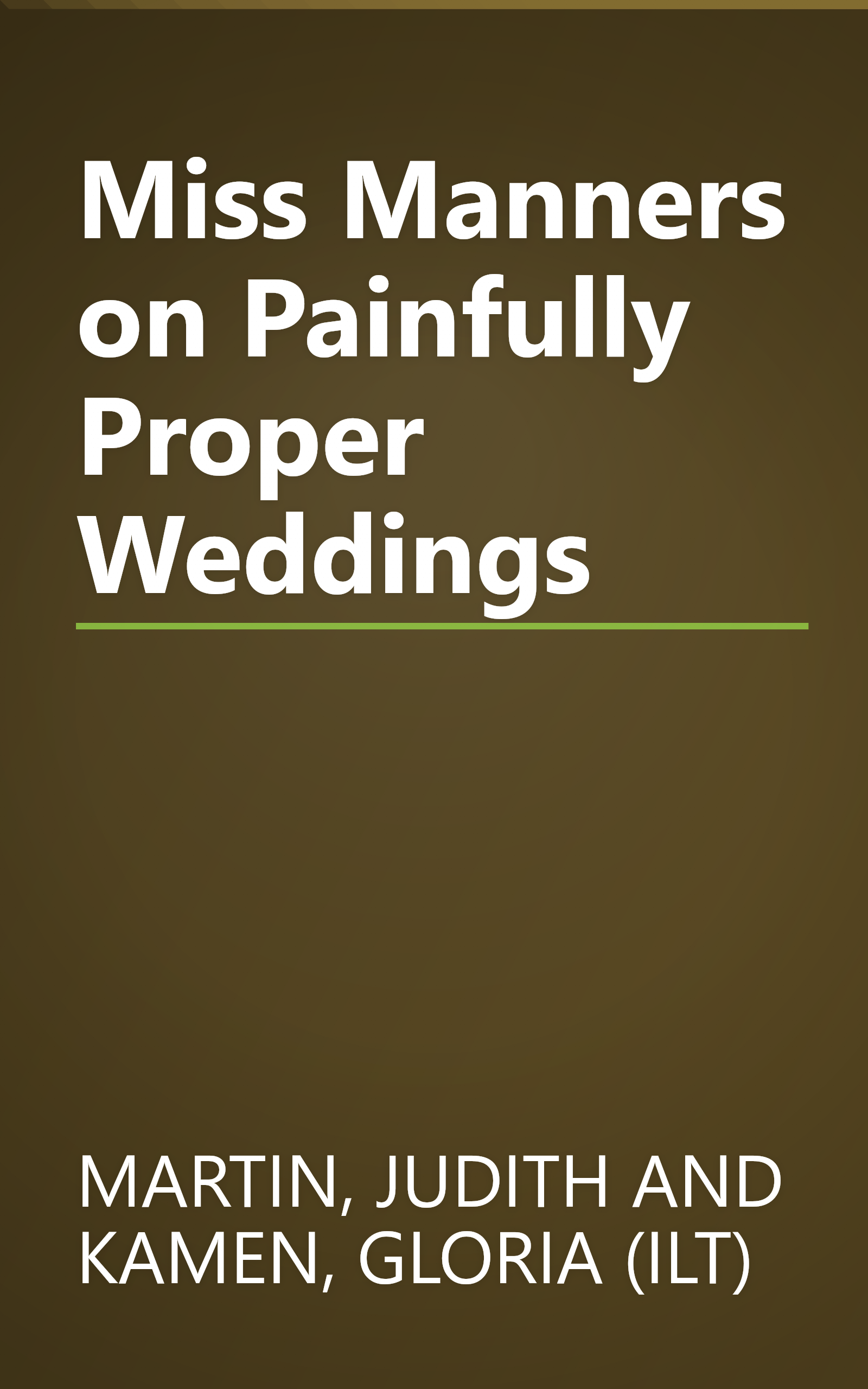 Miss Manners on Painfully Proper Weddings book cover