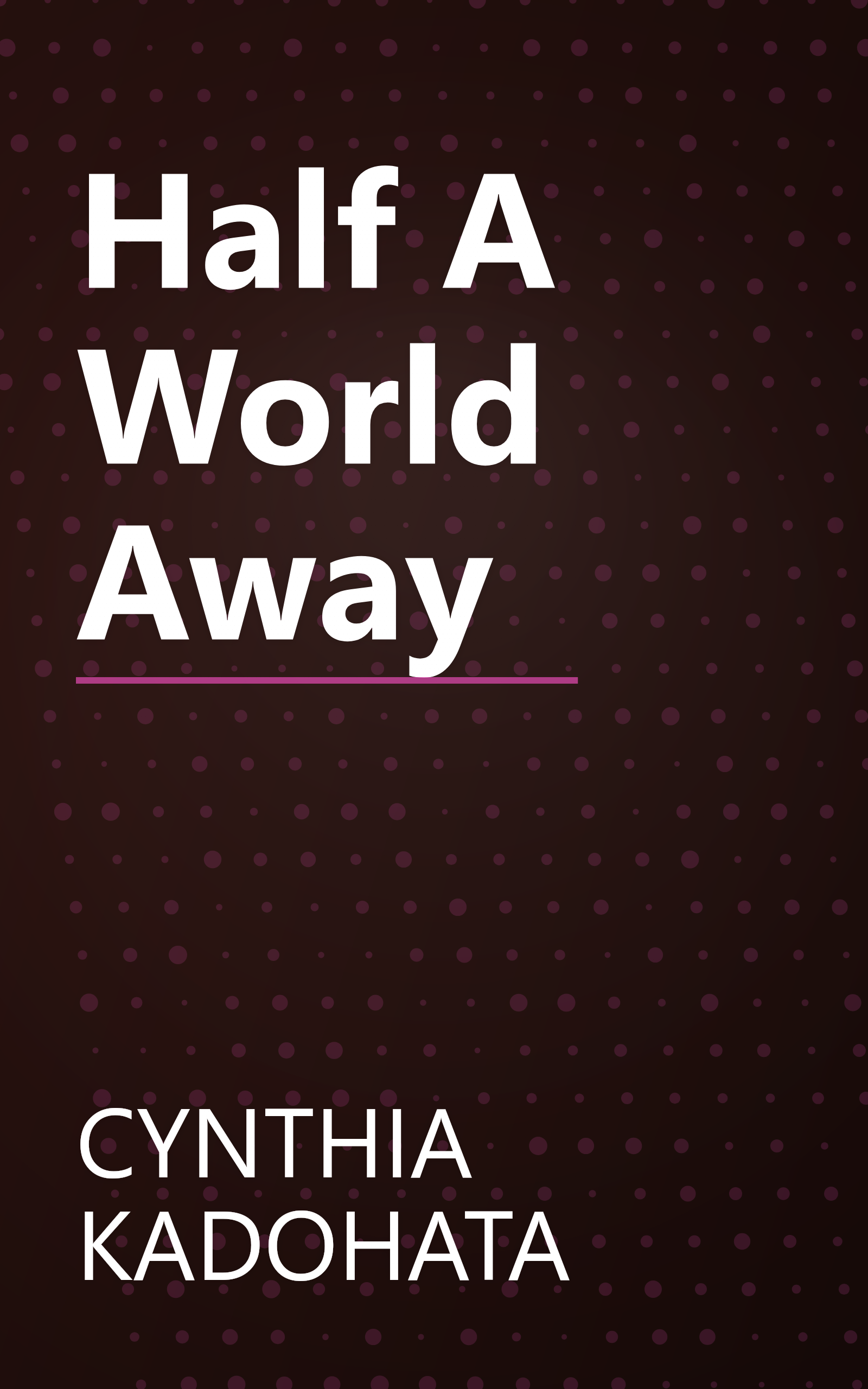 Half A World Away book cover