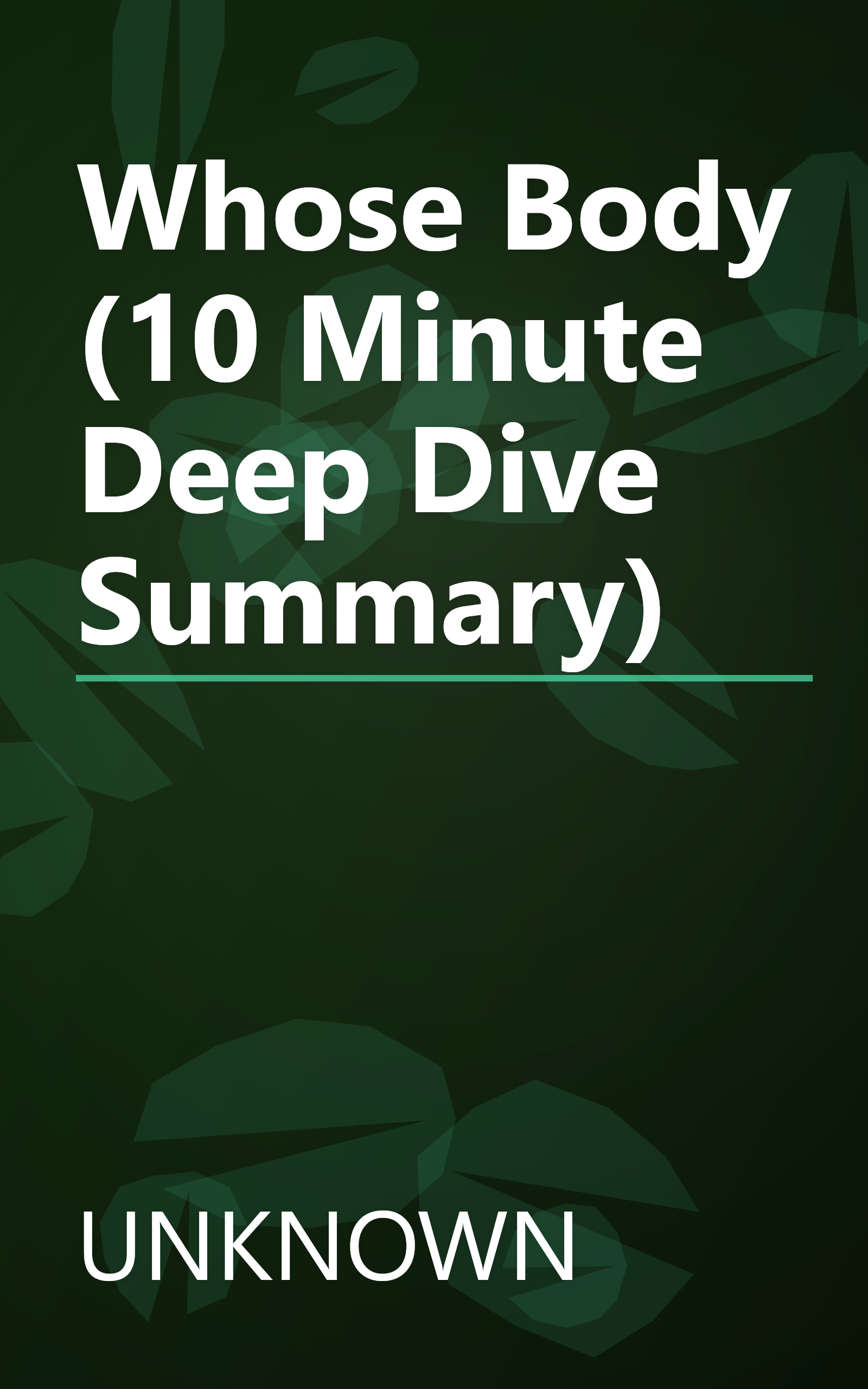 Whose Body  (10 Minute   Deep Dive Summary) book cover
