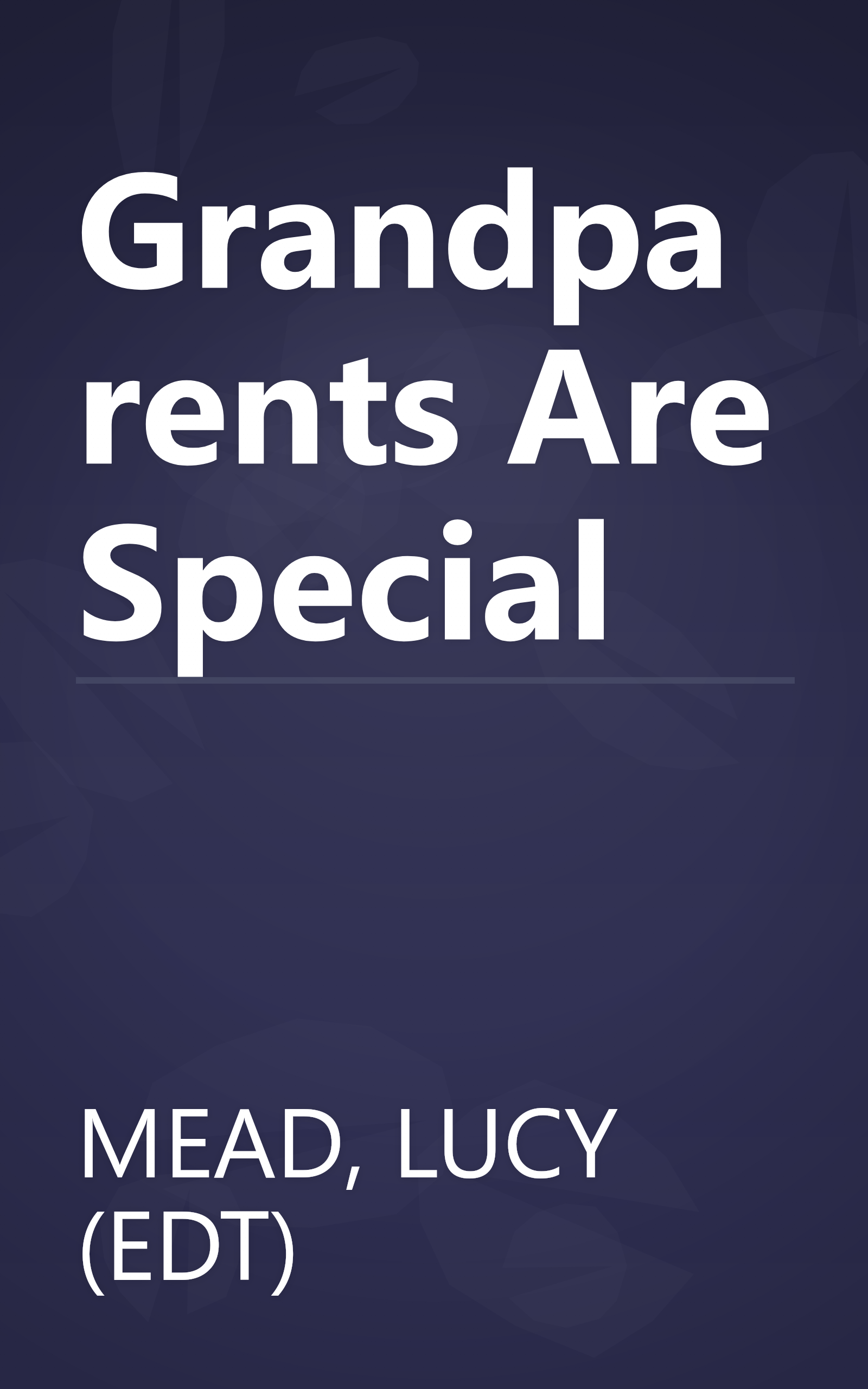 Grandparents Are Special book cover