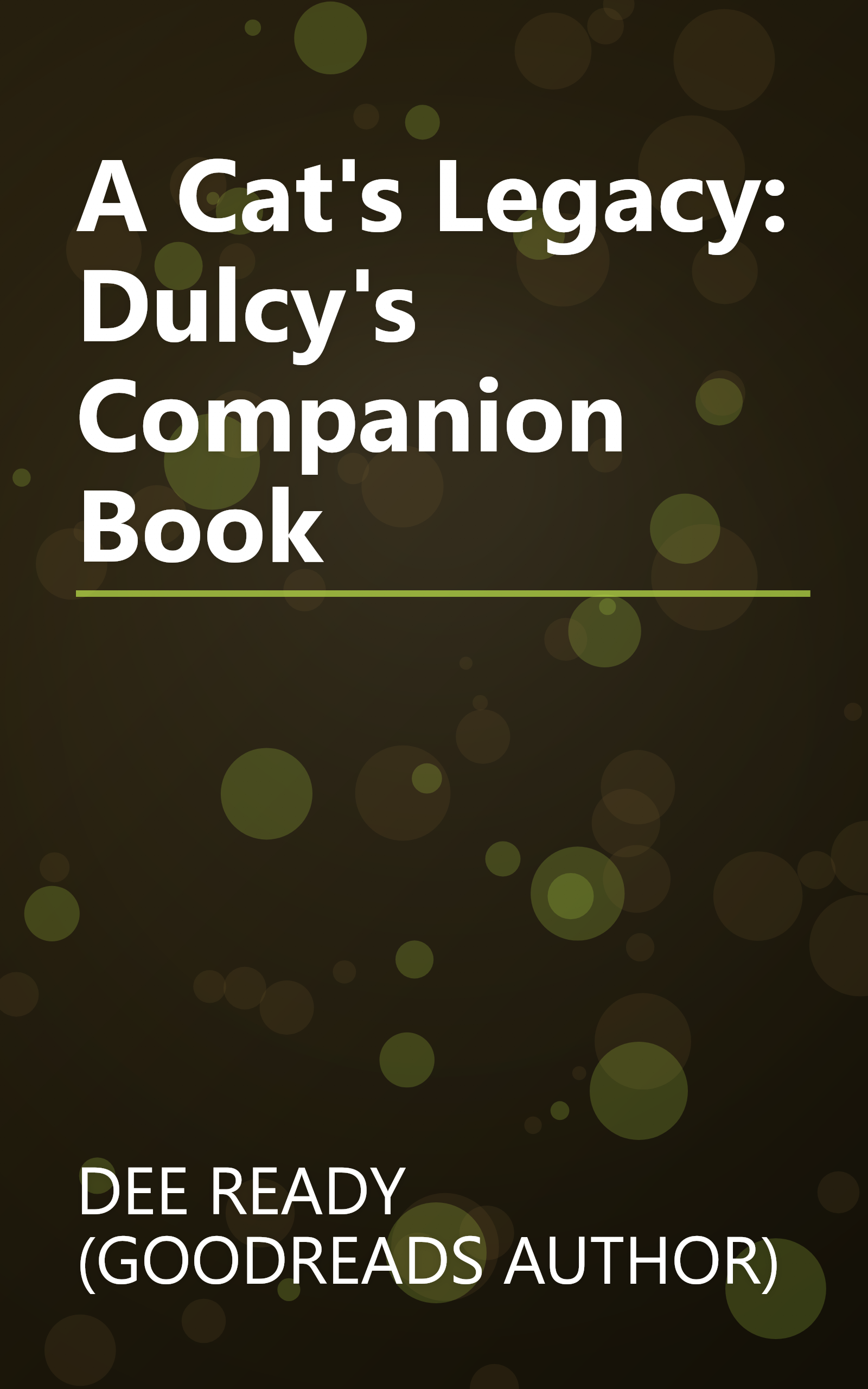 A Cat's Legacy: Dulcy's Companion Book book cover