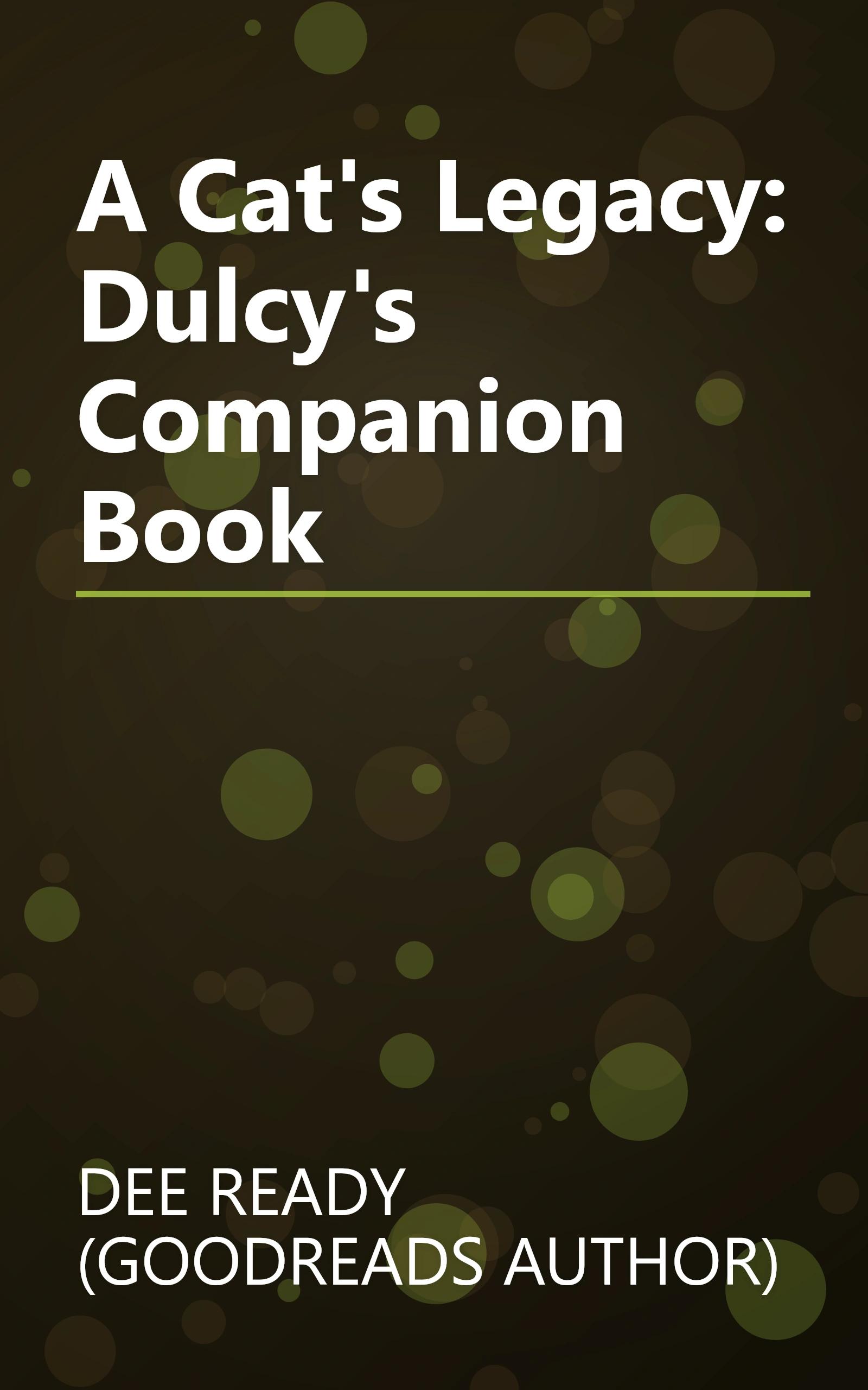 A Cat's Legacy: Dulcy's Companion Book book cover