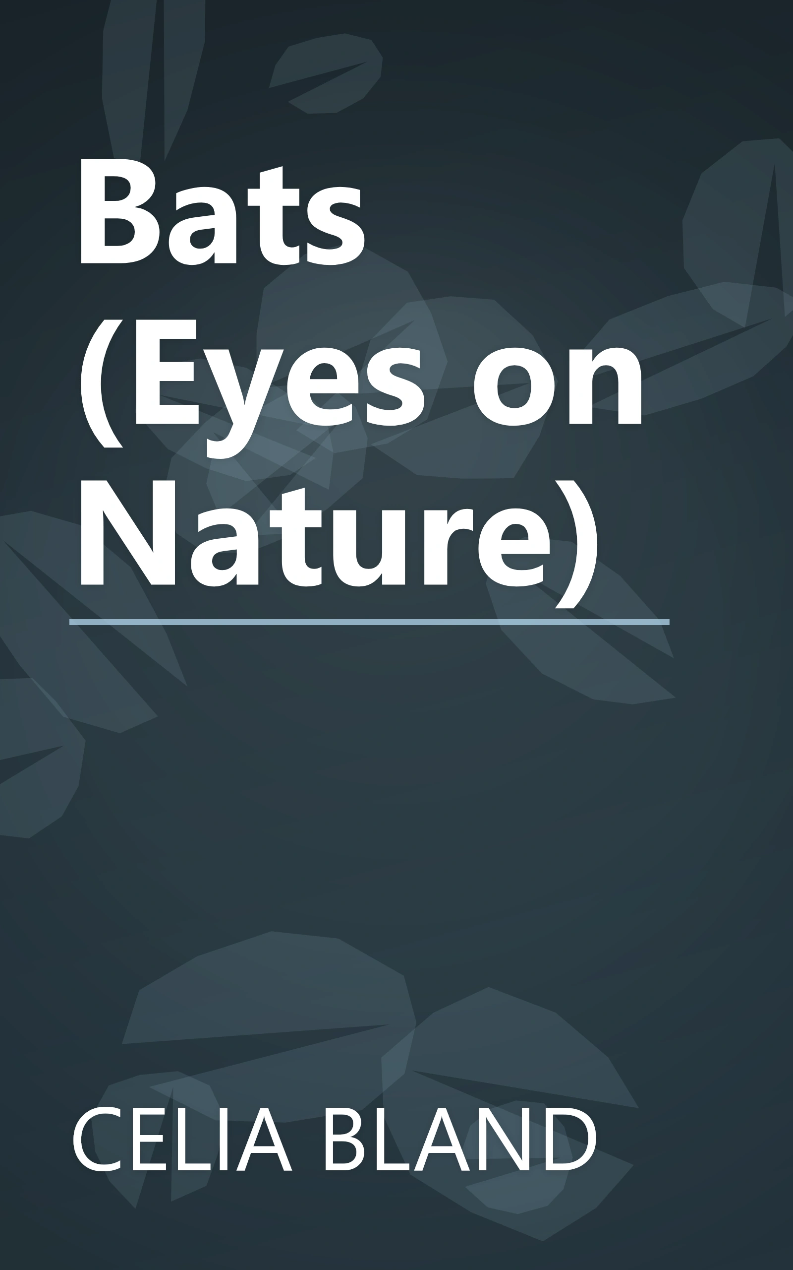 Bats (Eyes on Nature) book cover