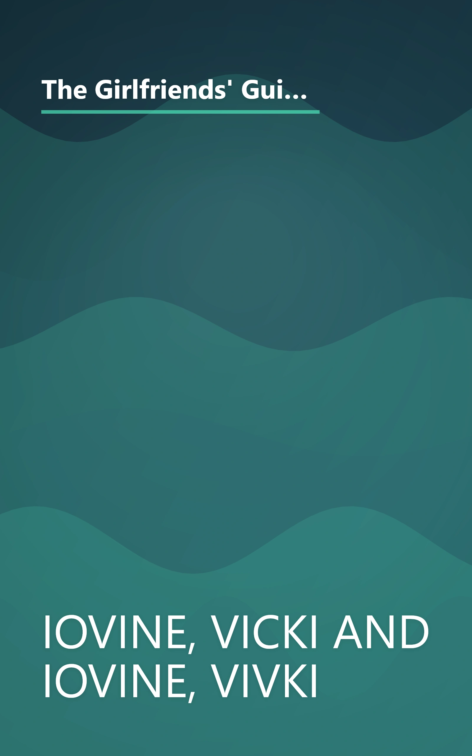 The Girlfriends' Guide to Getting Your Groove Back: Loving Your Family Without Losing Your Mind (Girlfriends' Guides) book cover