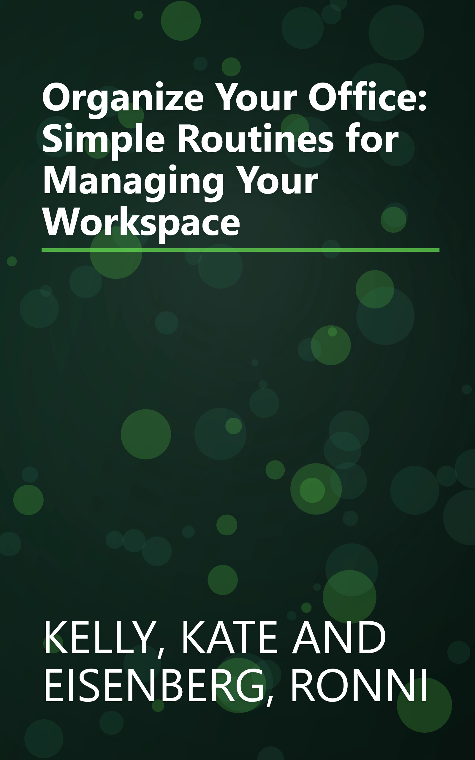 Organize Your Office: Simple Routines for Managing Your Workspace book cover