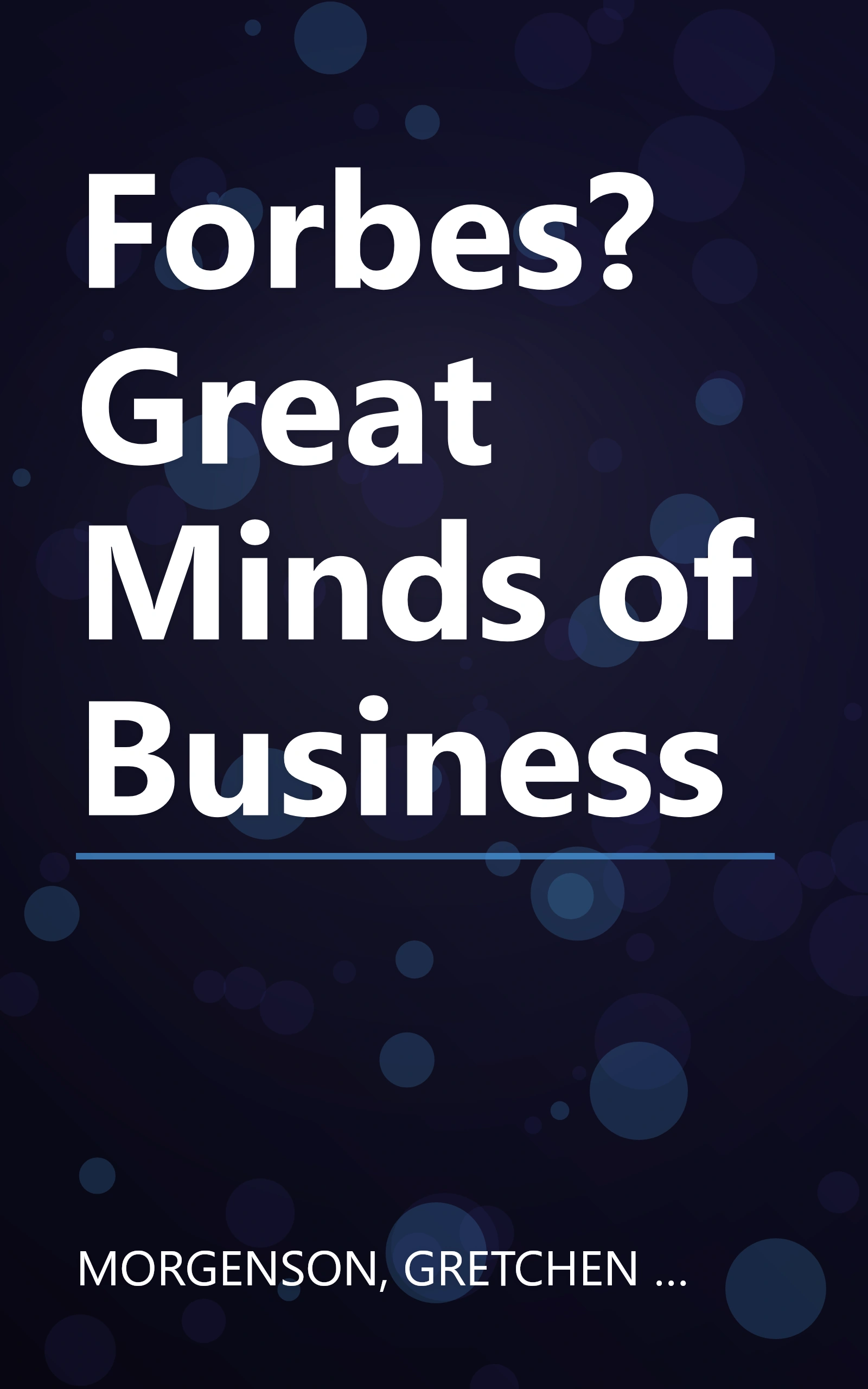 Forbes? Great Minds of Business book cover