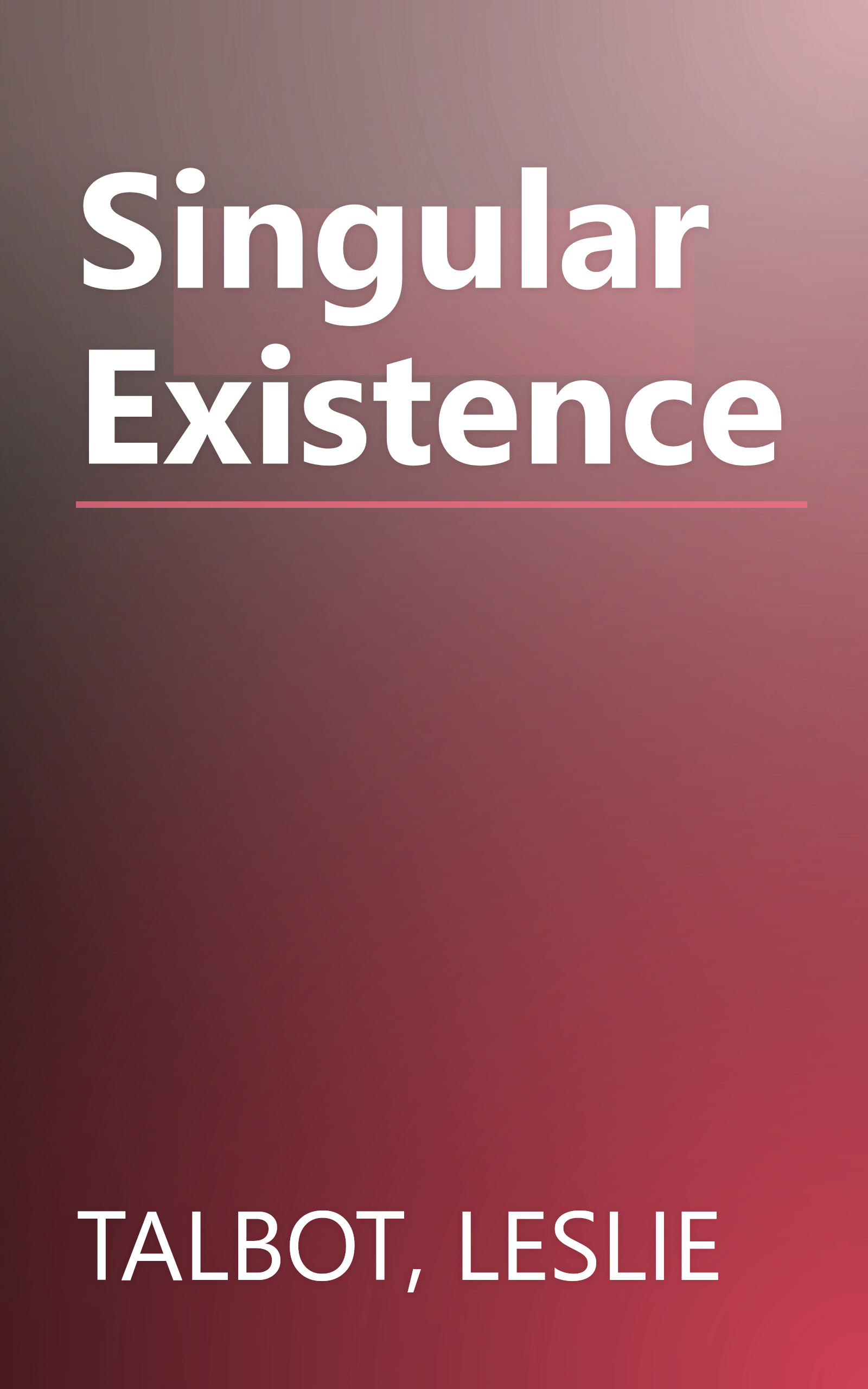 Singular Existence book cover