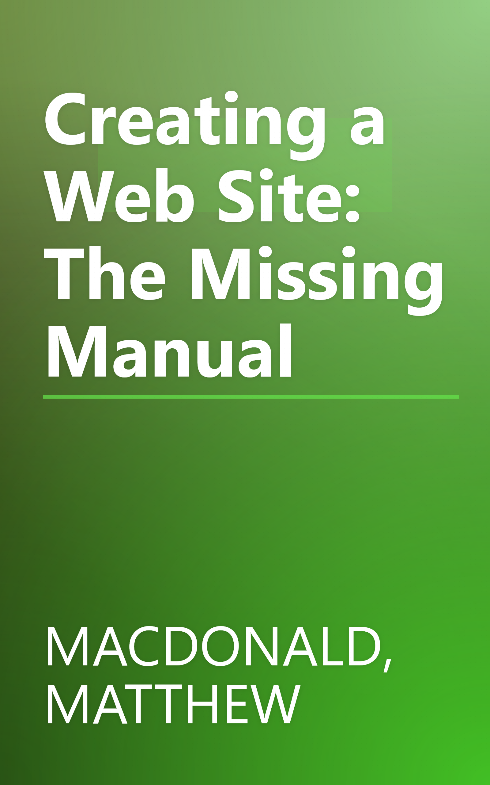 Creating a Web Site: The Missing Manual book cover