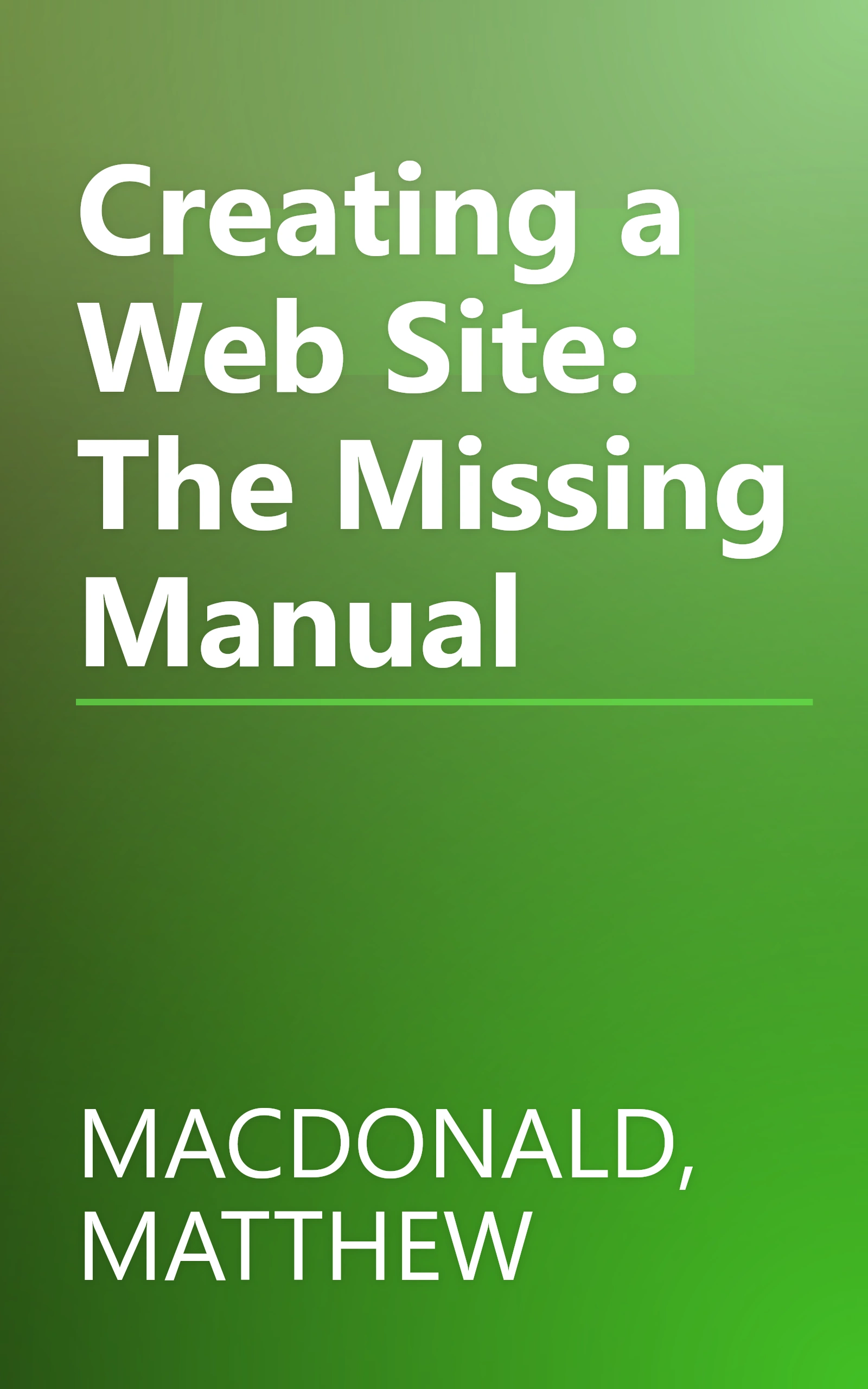 Creating a Web Site: The Missing Manual book cover