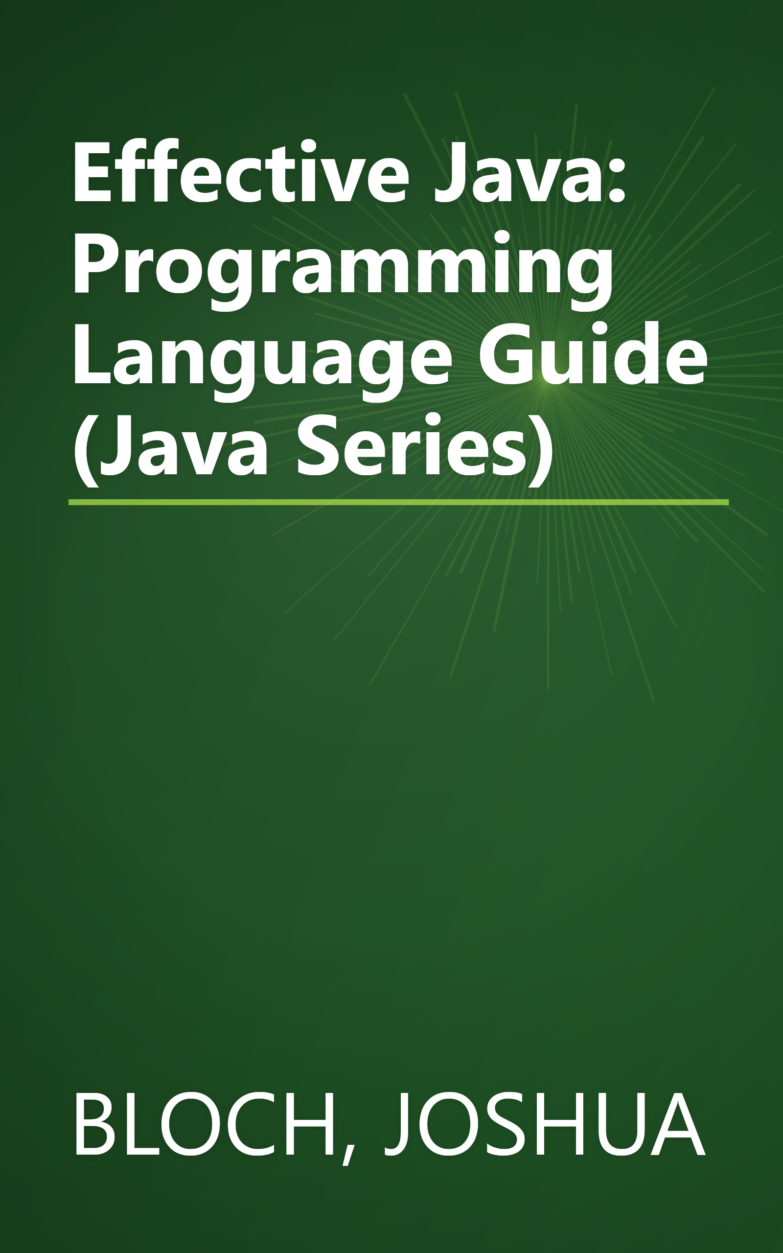 Effective Java: Programming Language Guide (Java Series) book cover