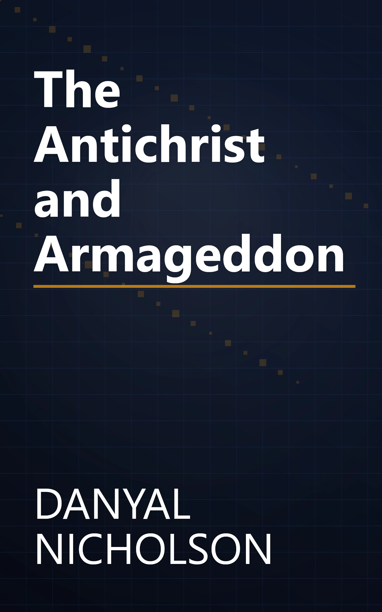The Antichrist and Armageddon book cover