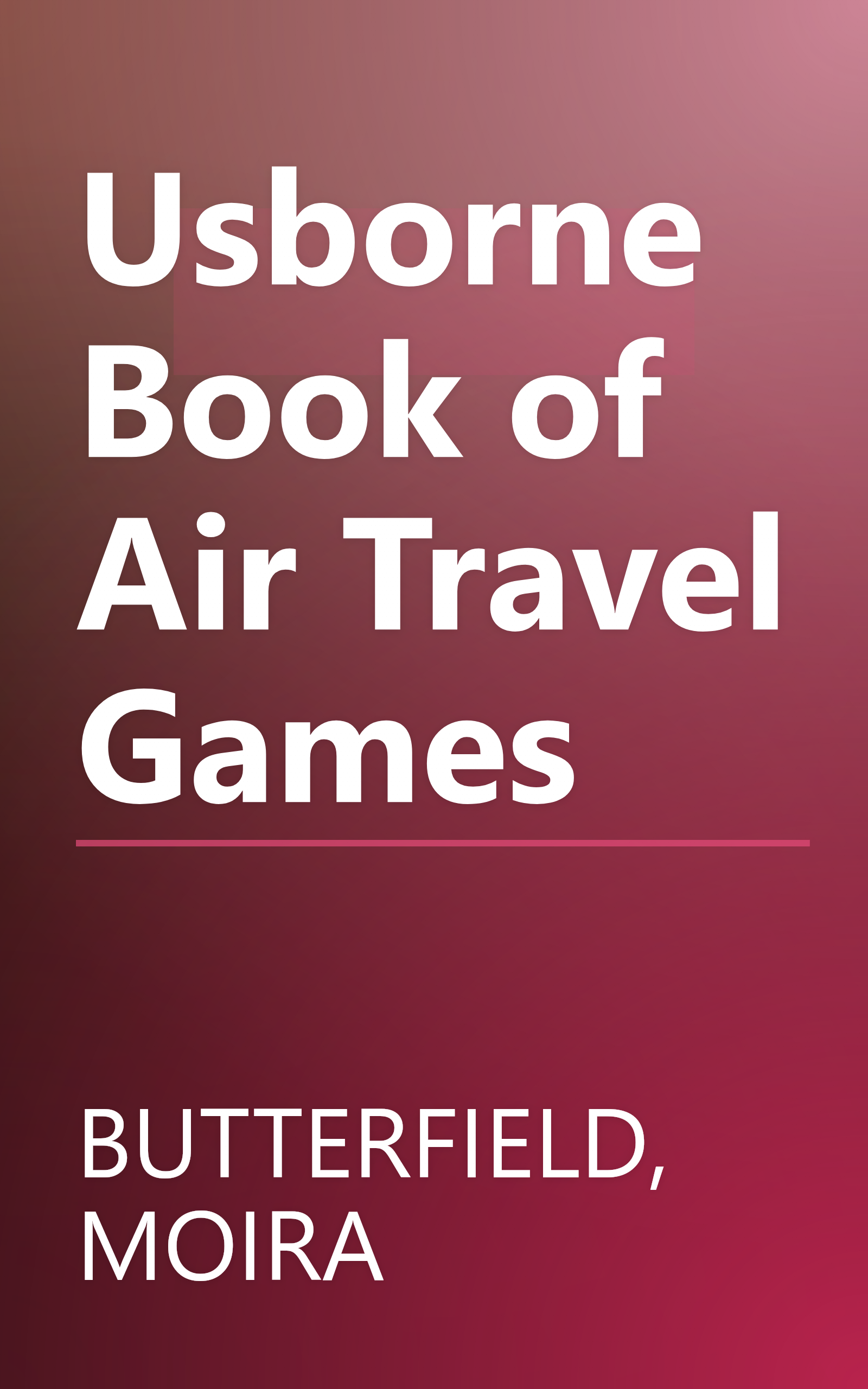 Usborne Book of Air Travel Games book cover