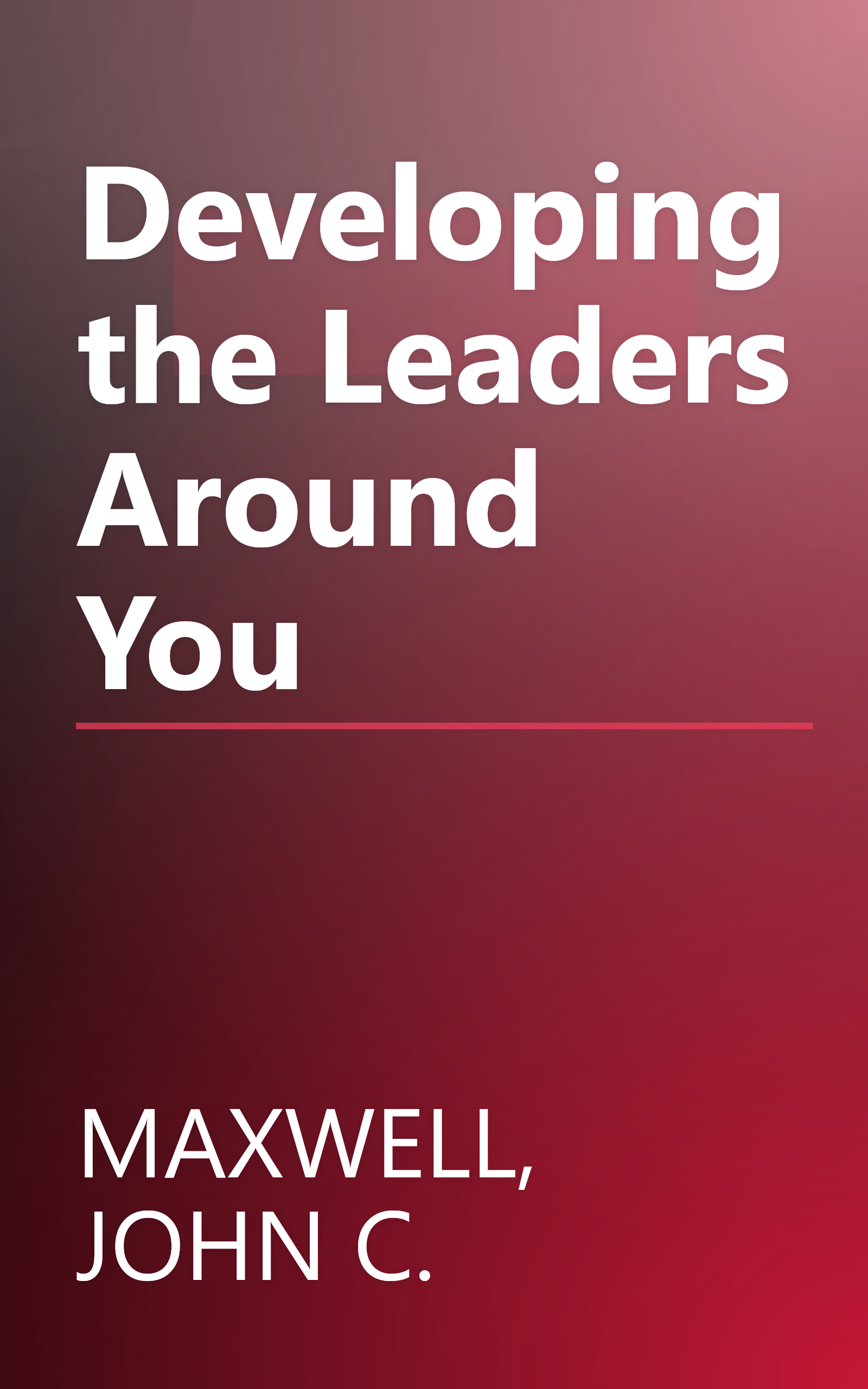 Developing the Leaders Around You book cover