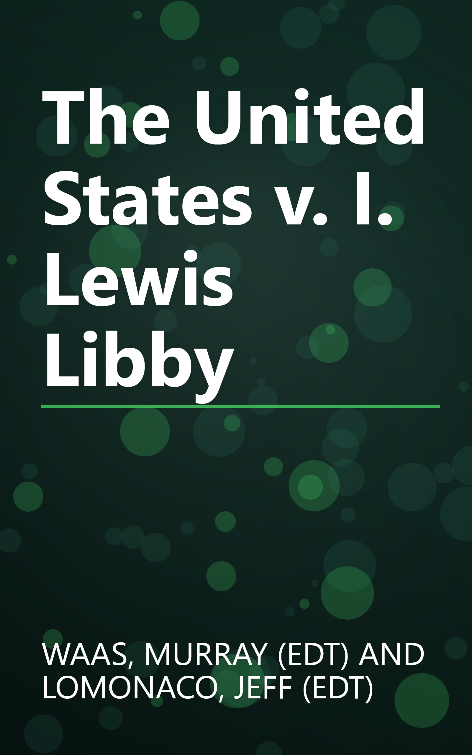The United States v. I. Lewis Libby book cover