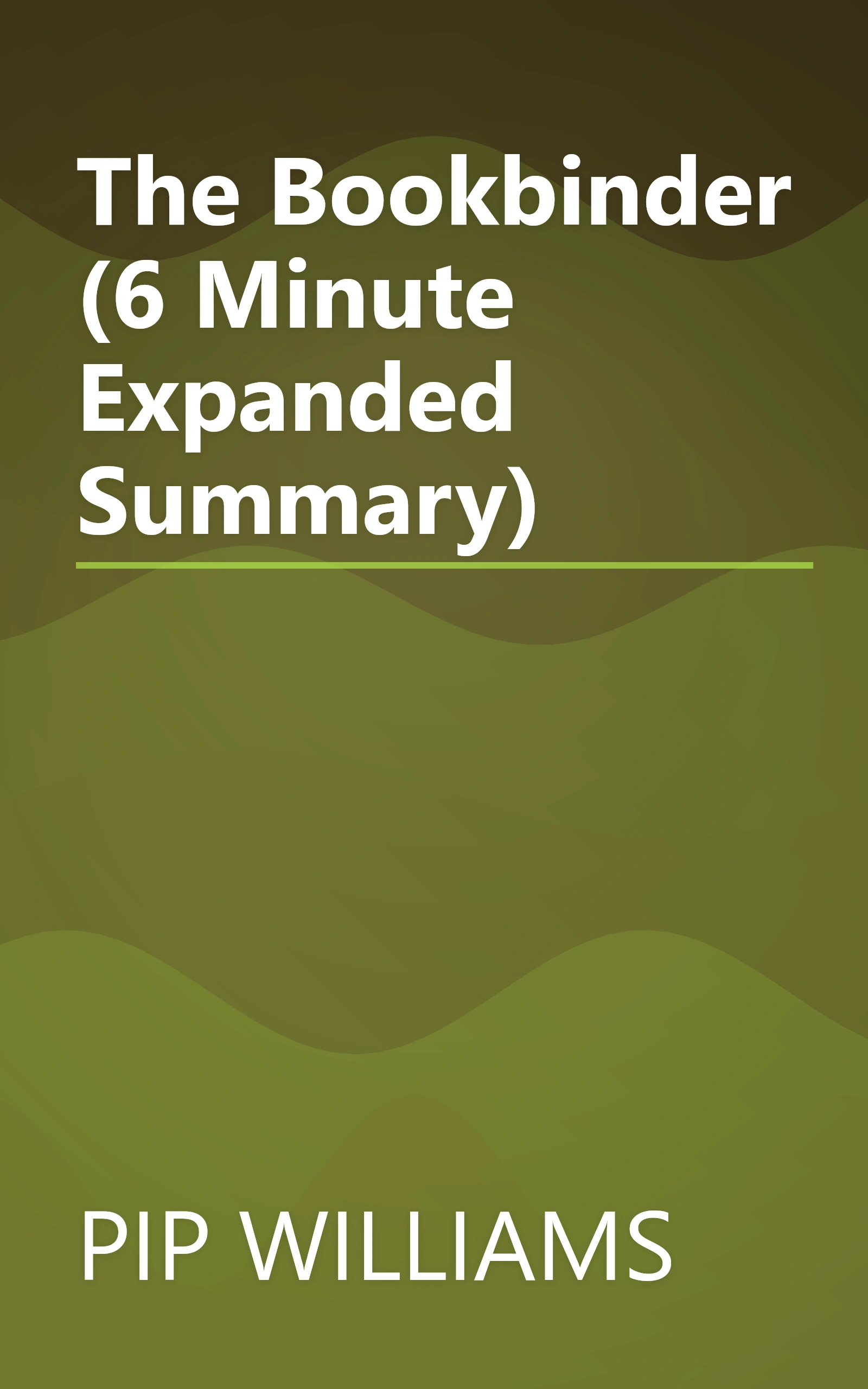 The Bookbinder (6 Minute   Expanded Summary) book cover