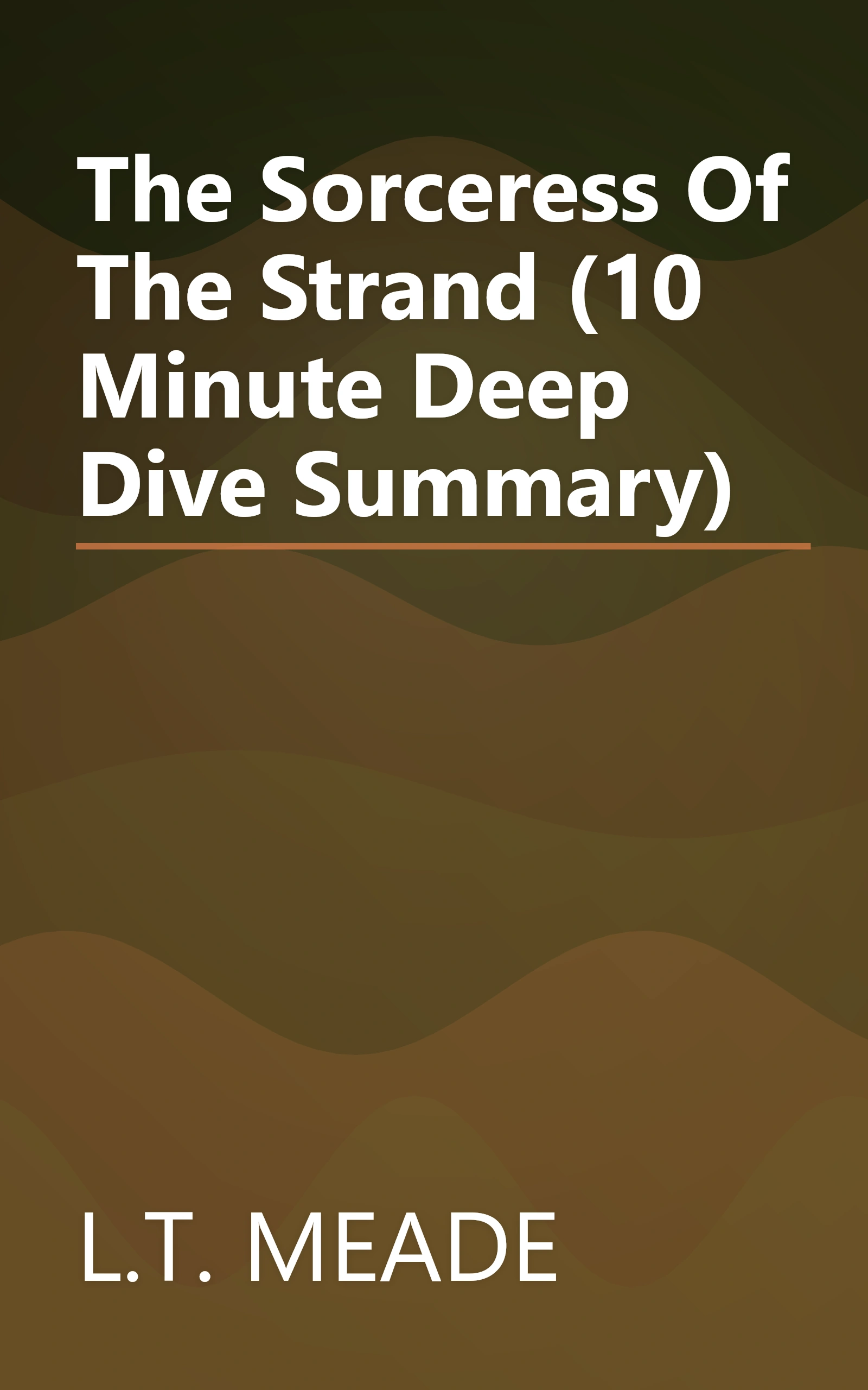 The Sorceress Of The Strand (10 Minute   Deep Dive Summary) book cover