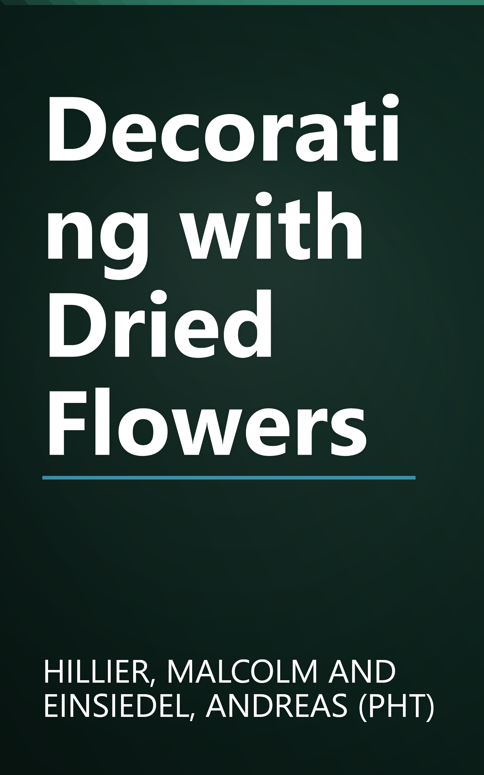 Decorating with Dried Flowers book cover