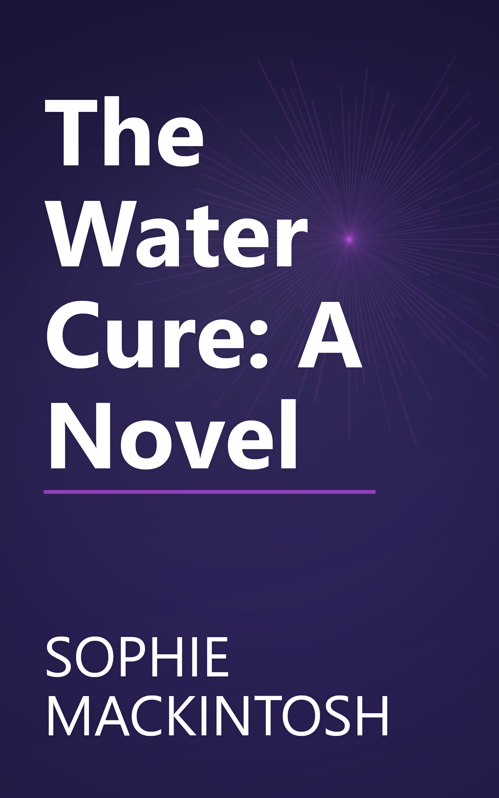 The Water Cure: A Novel book cover