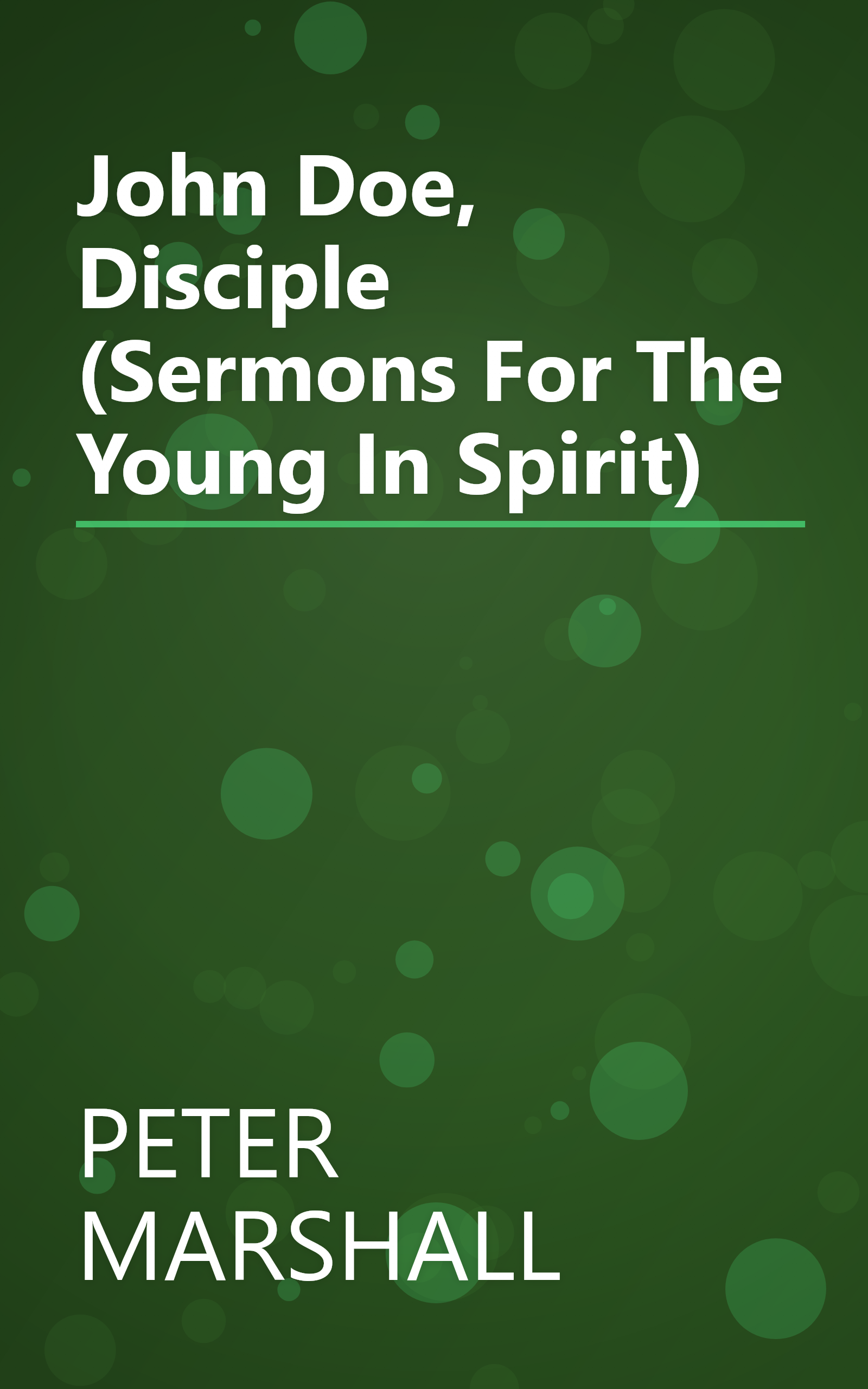 John Doe, Disciple (Sermons For The Young In Spirit) book cover