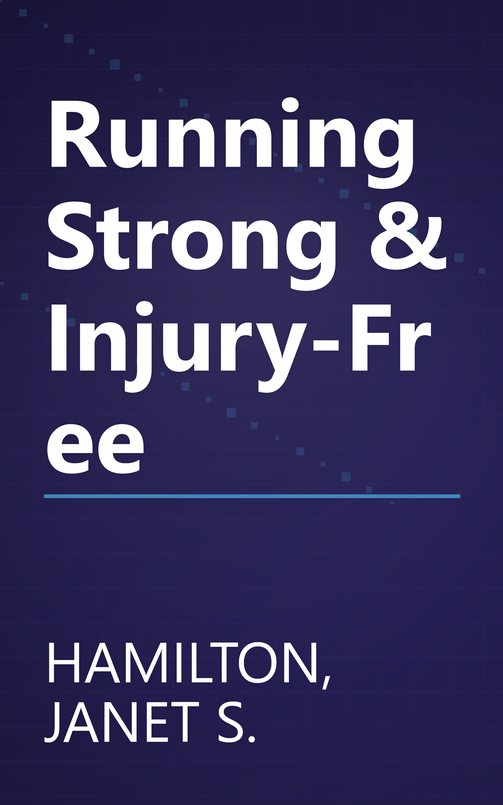 Running Strong & Injury-Free book cover