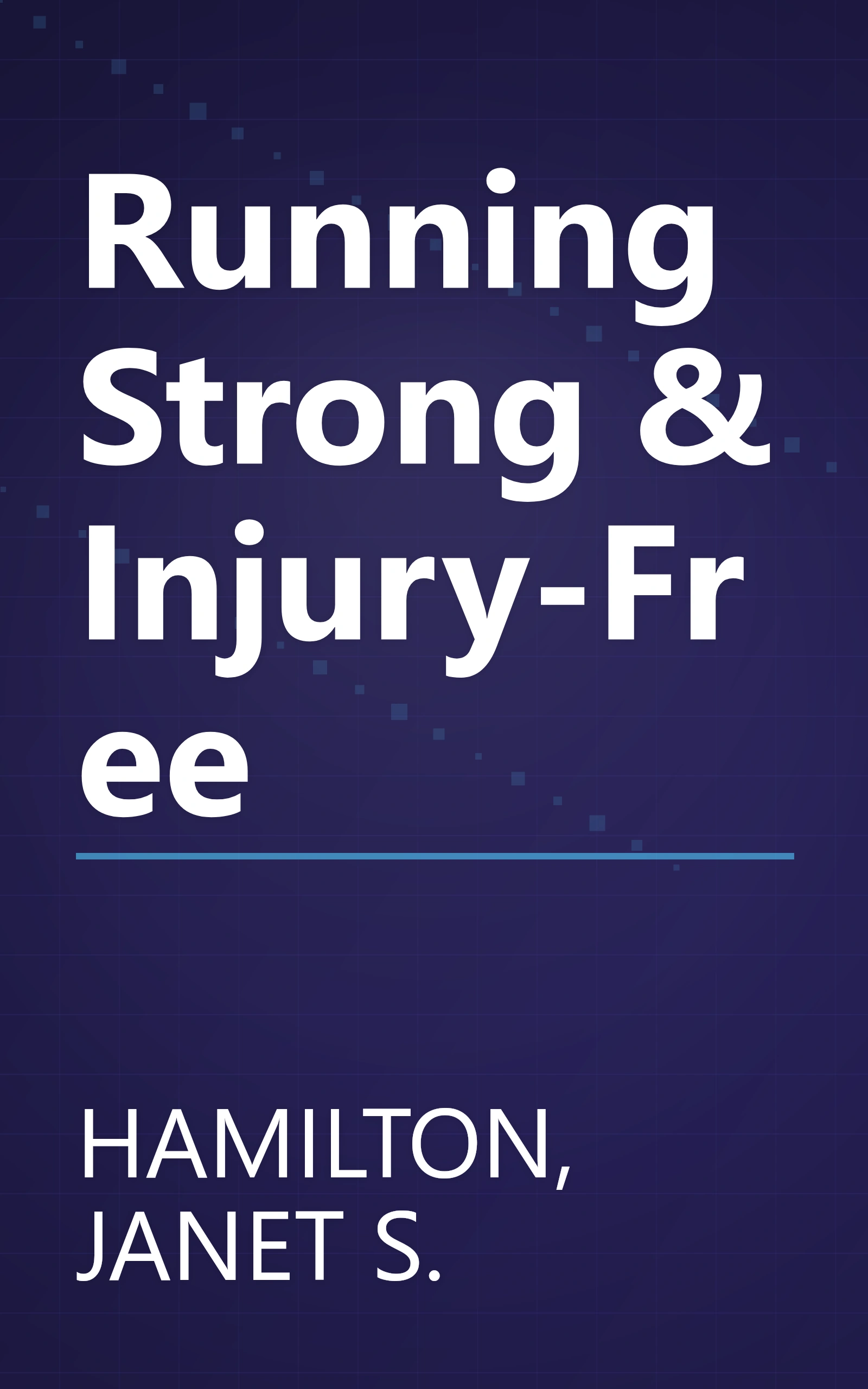 Running Strong & Injury-Free book cover