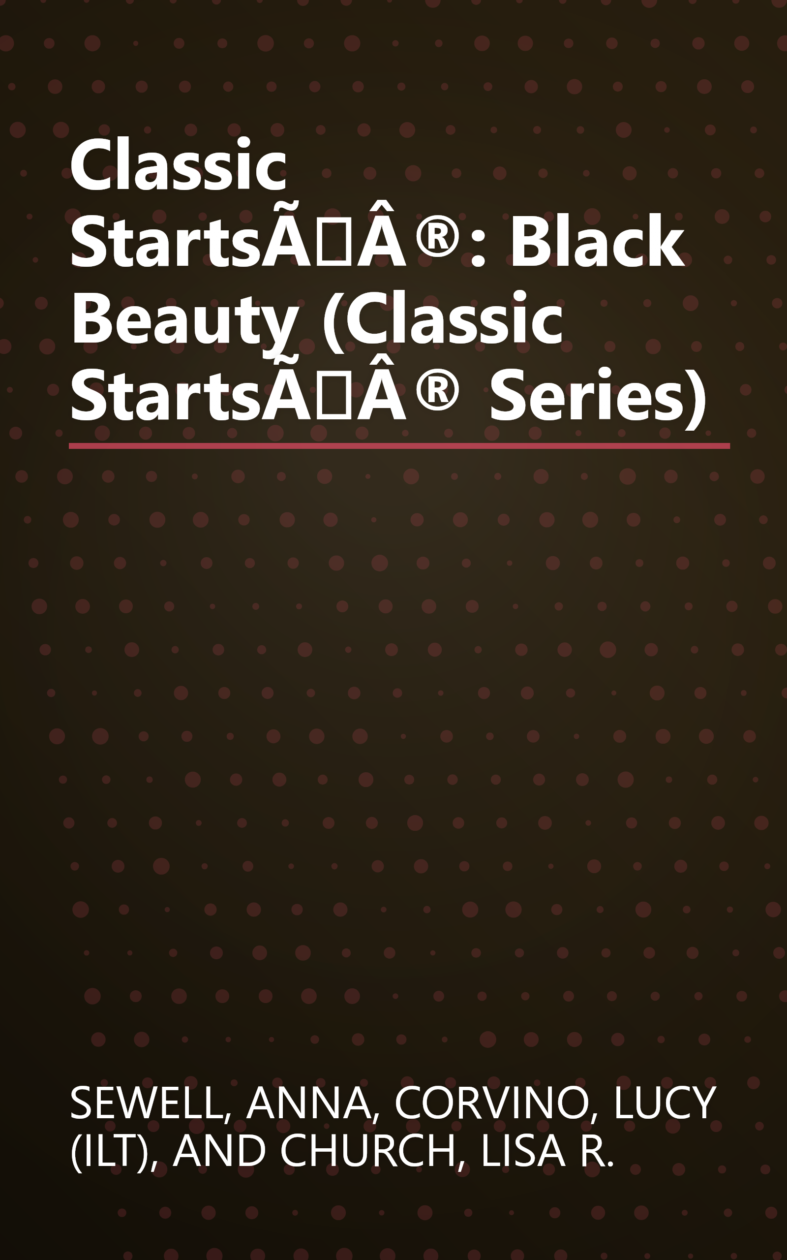 Classic StartsÃÂ®: Black Beauty (Classic StartsÃÂ® Series) book cover