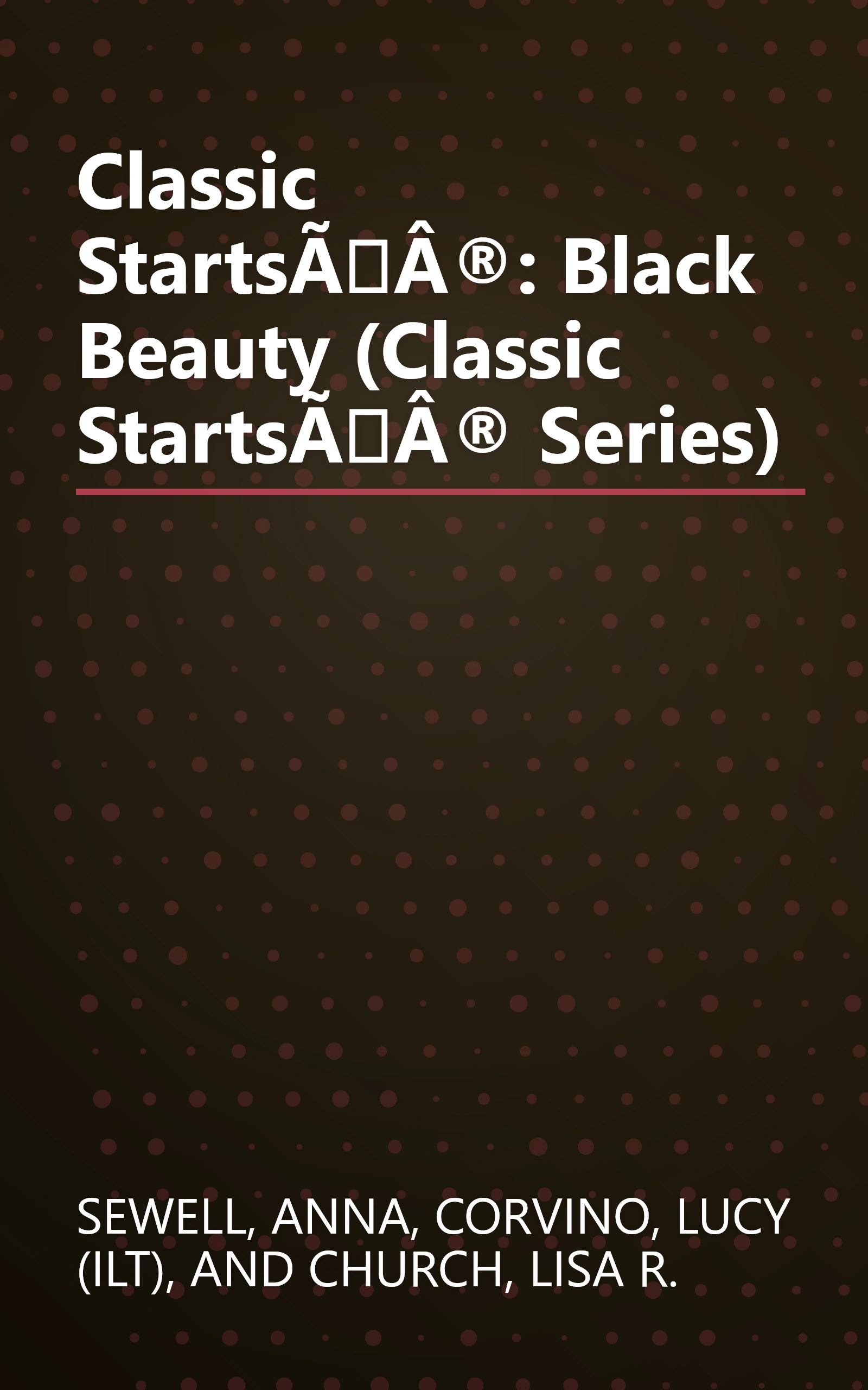 Classic StartsÃÂ®: Black Beauty (Classic StartsÃÂ® Series) book cover