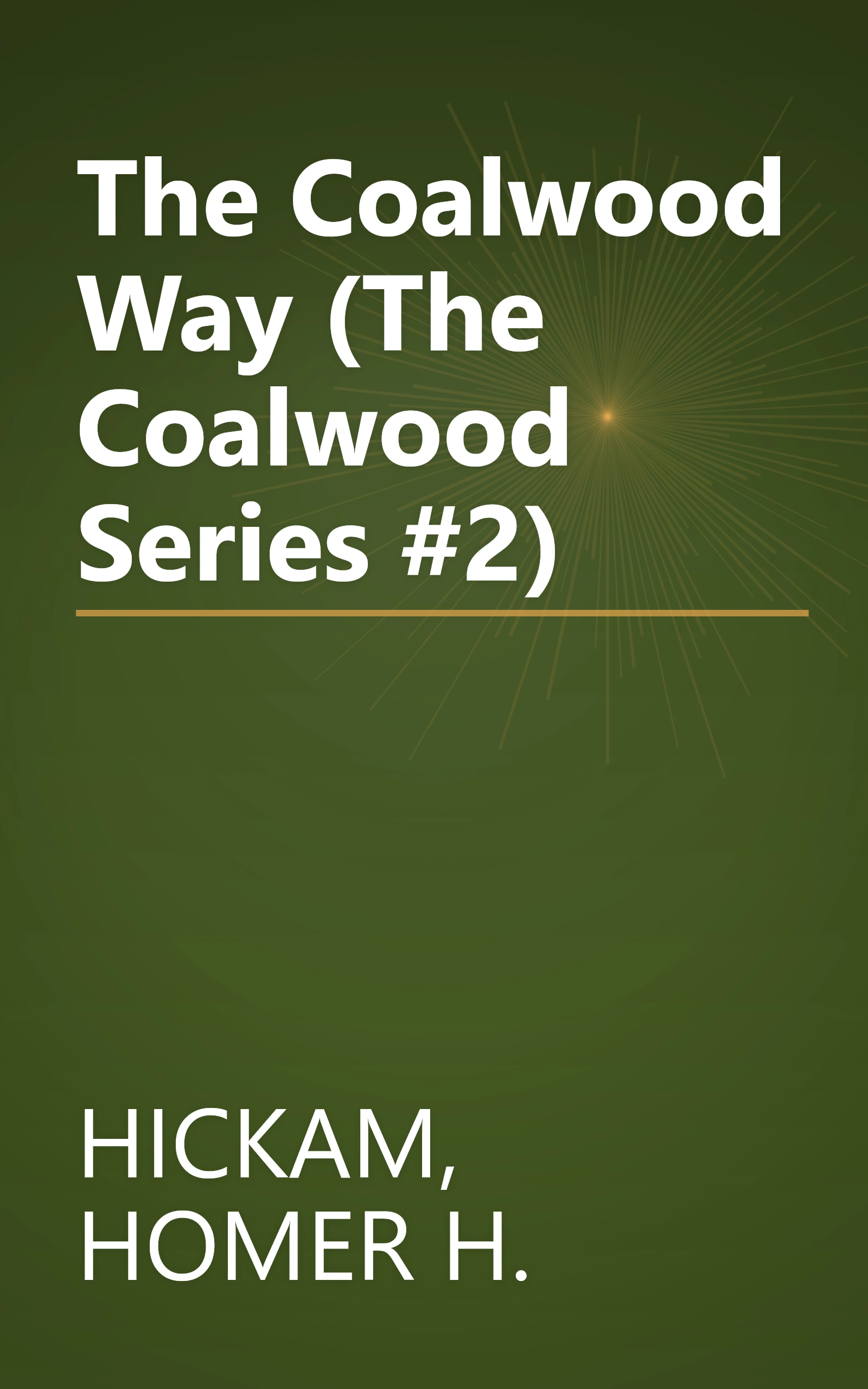 The Coalwood Way (The Coalwood Series #2) book cover