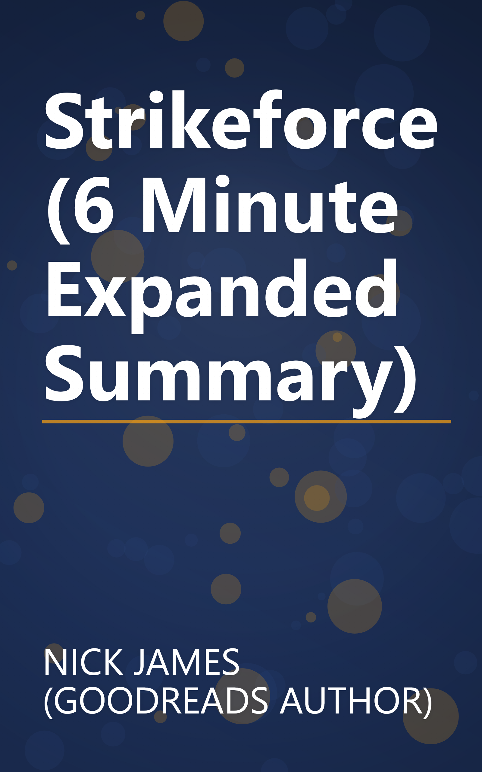 Strikeforce (6 Minute   Expanded Summary) book cover