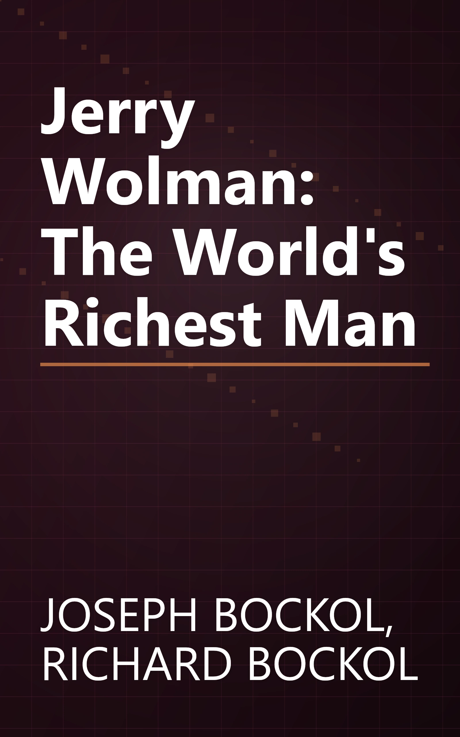 Jerry Wolman: The World's Richest Man book cover
