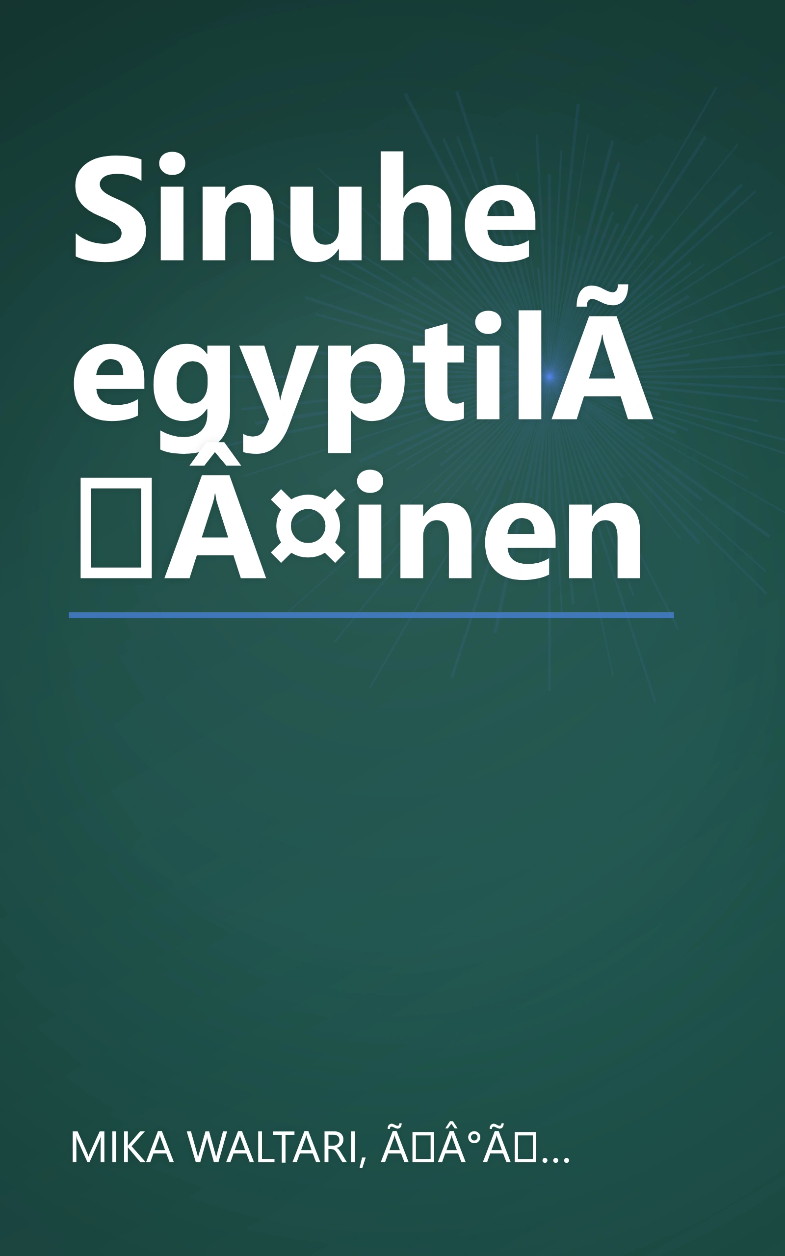 Sinuhe egyptilÃÂ¤inen book cover