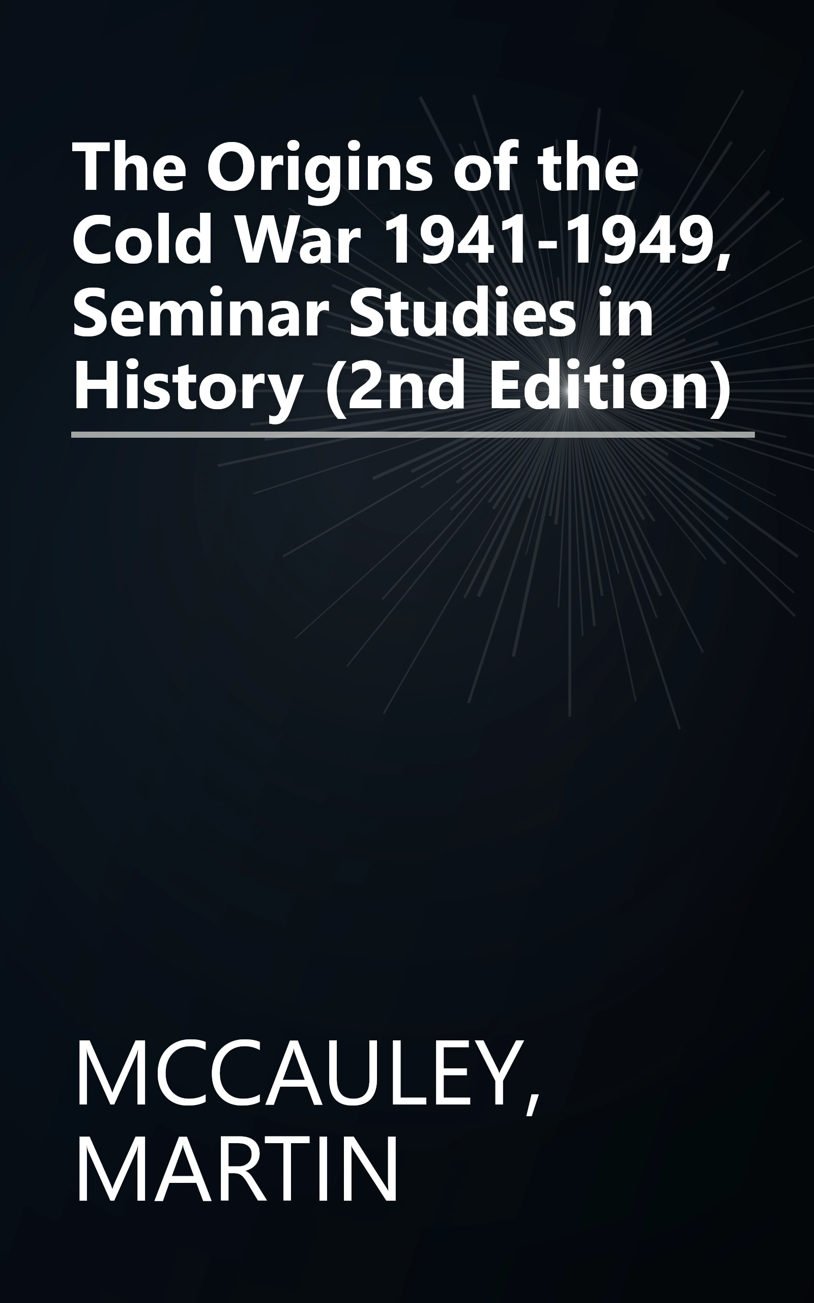 The Origins of the Cold War 1941-1949, Seminar Studies in History (2nd Edition) book cover